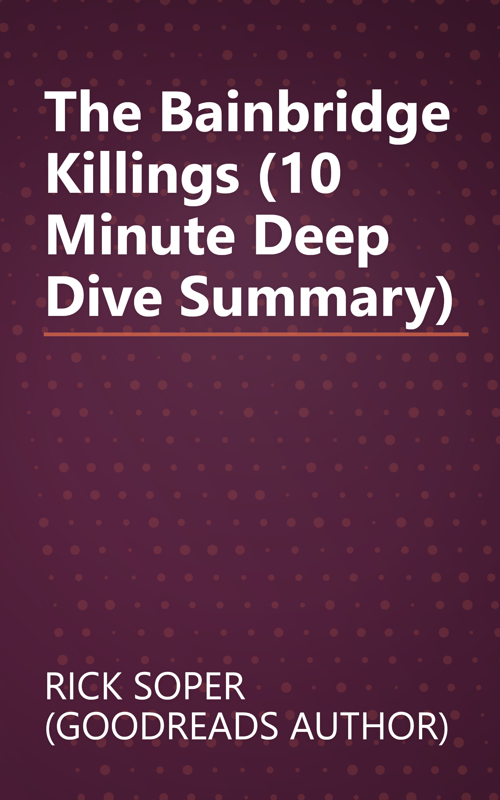 The Bainbridge Killings (10 Minute   Deep Dive Summary) book cover