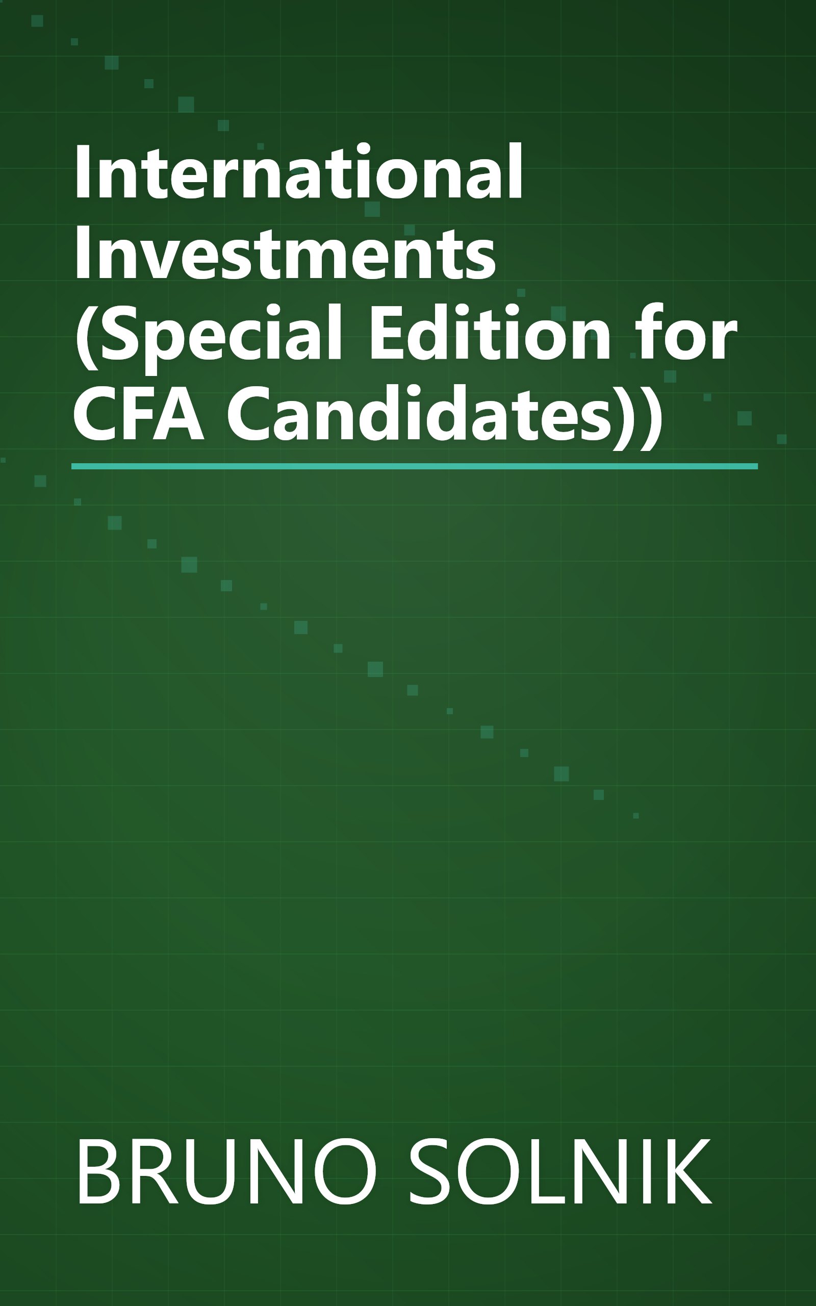 International Investments (Special Edition for CFA Candidates)) book cover