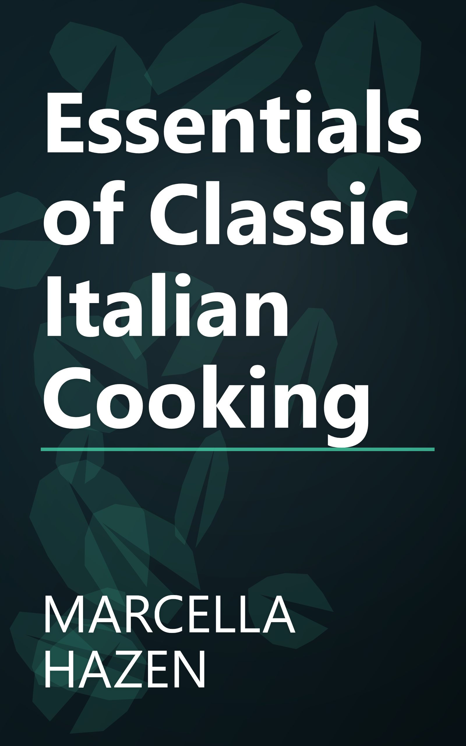 Essentials of Classic Italian Cooking book cover