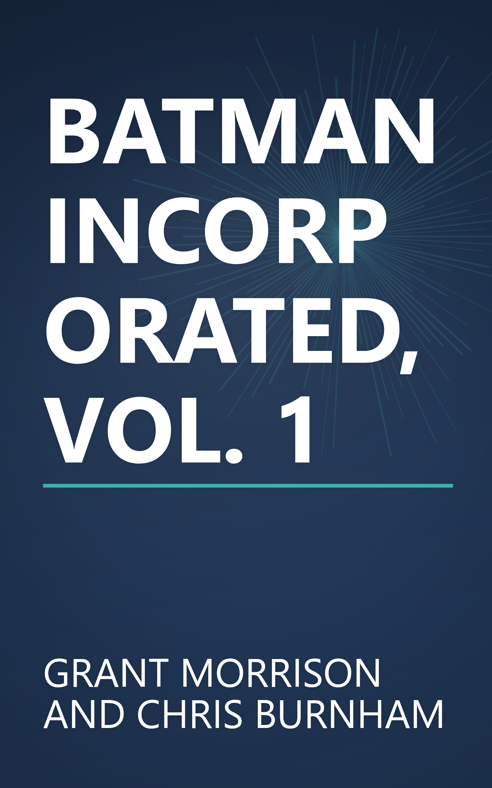 BATMAN INCORPORATED, VOL. 1 book cover