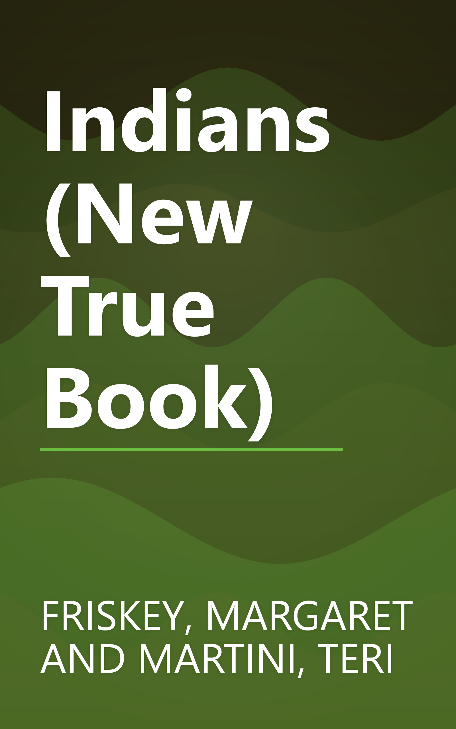 Indians (New True Book) book cover