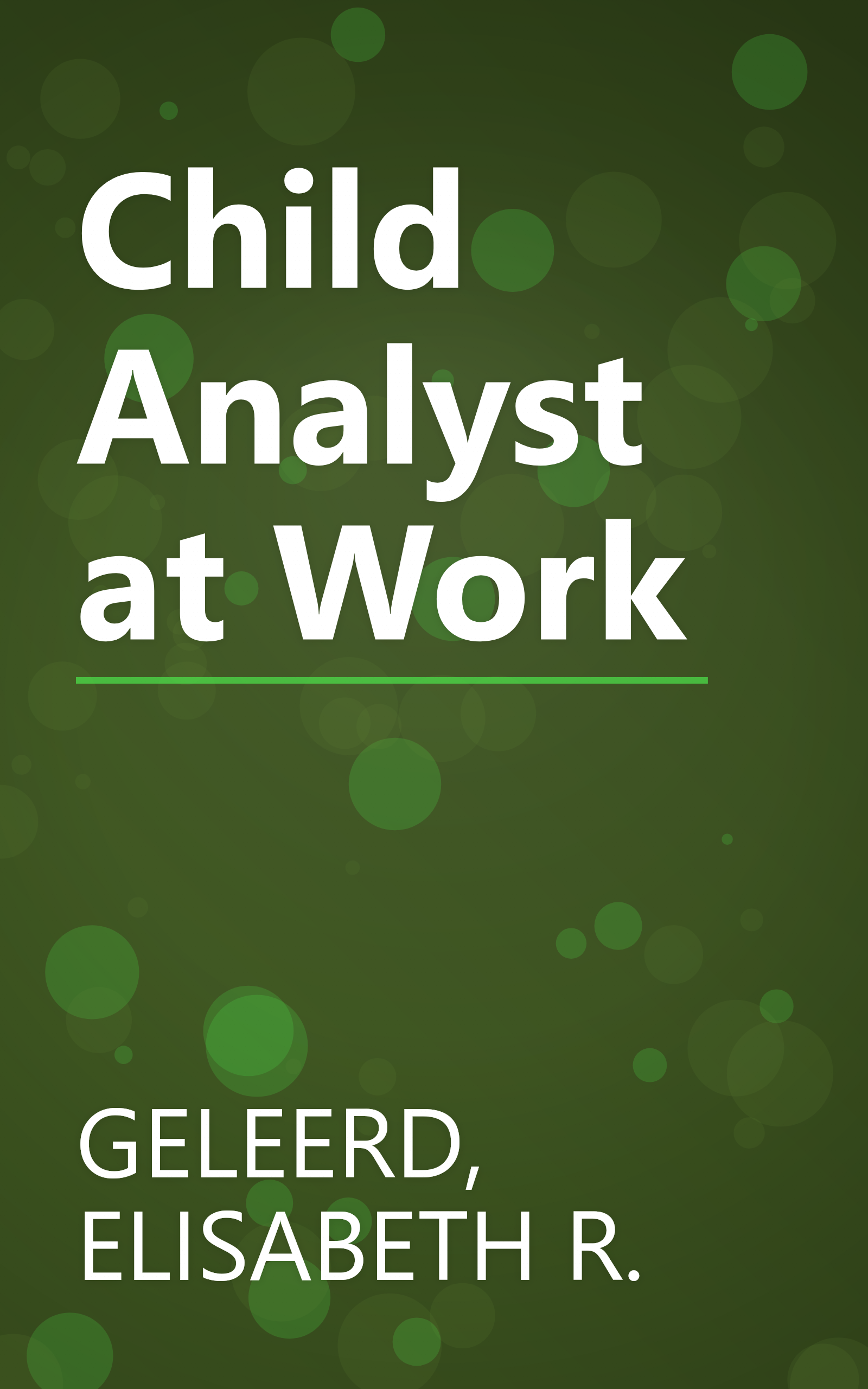 Child Analyst at Work book cover