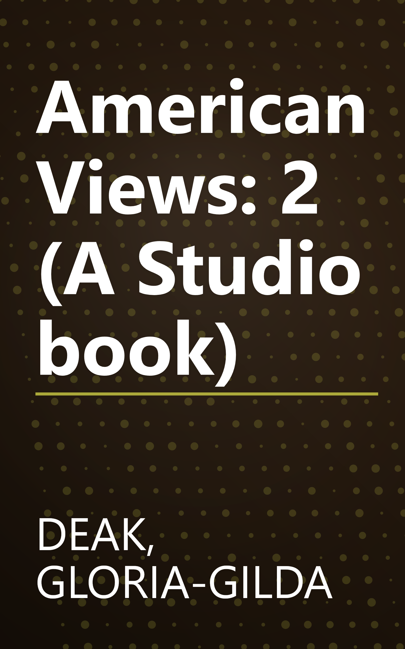 American Views: 2 (A Studio book) book cover