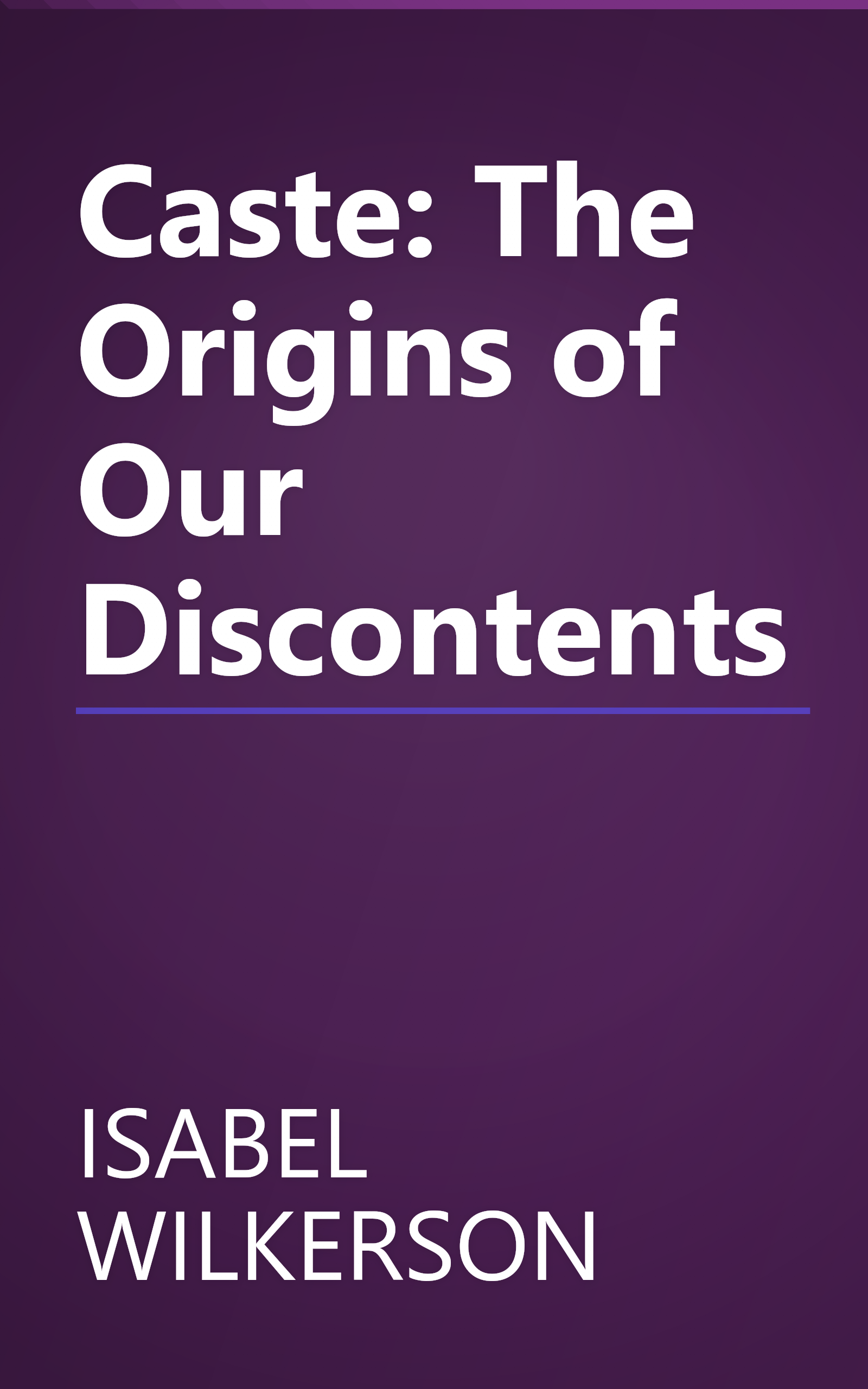 Caste: The Origins of Our Discontents book cover