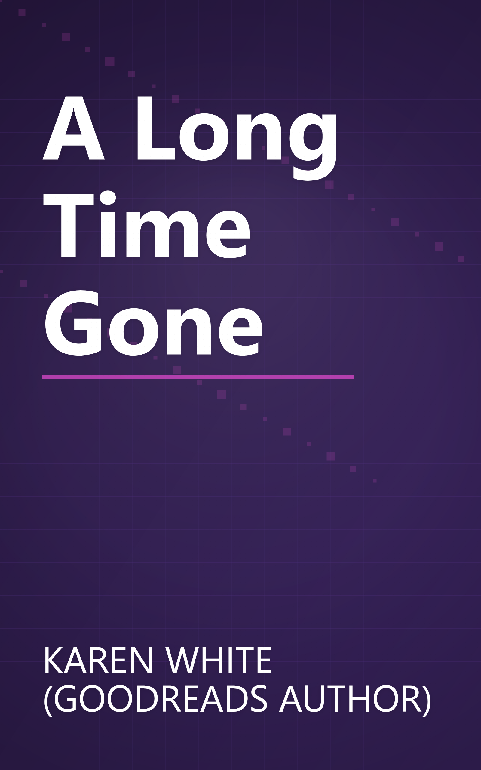 A Long Time Gone book cover