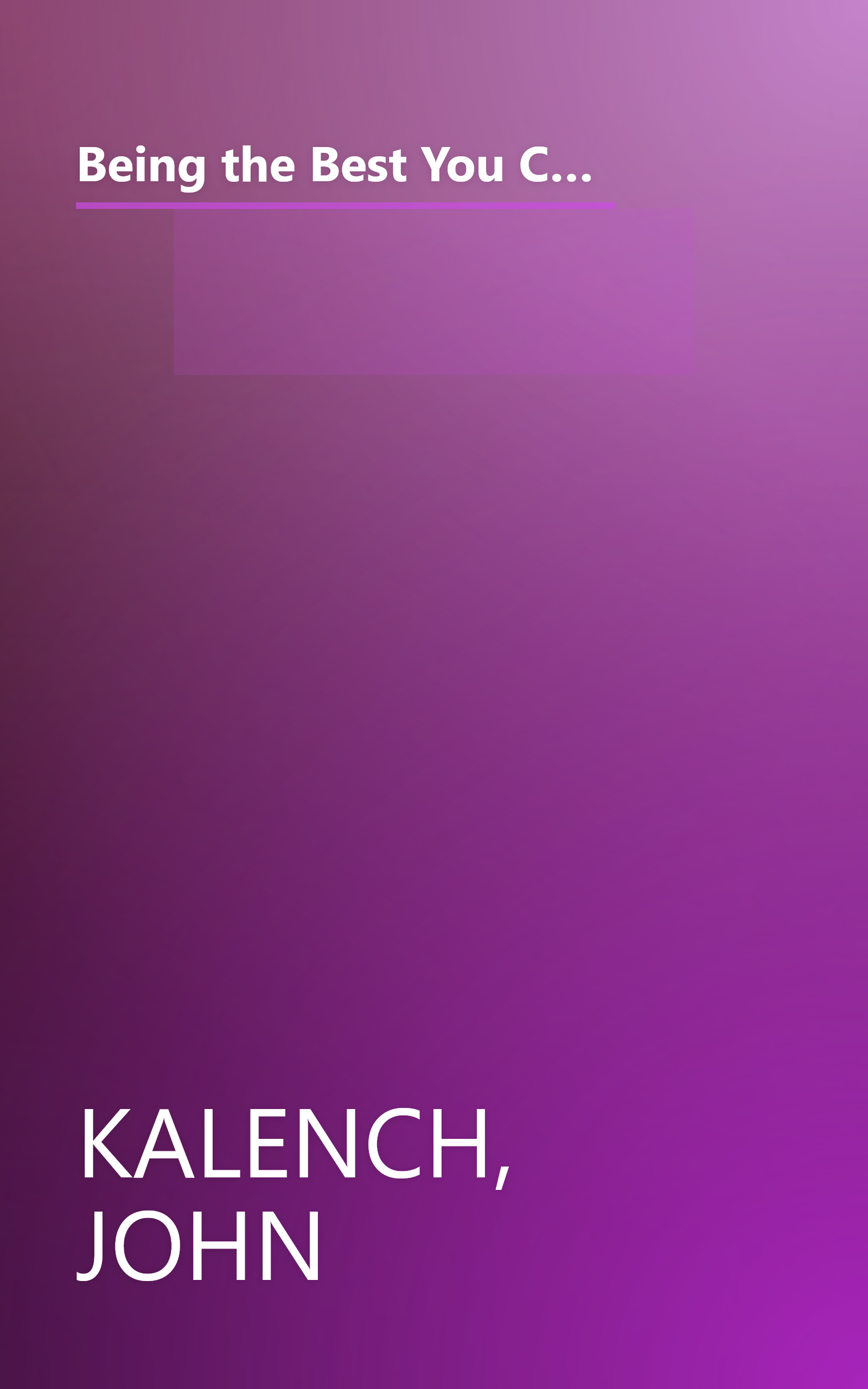 Being the Best You Can Be in MLM: How to Train Your Way to the Top in Multi-Level/Network Marketing-America's Fastest-Growing Industries book cover