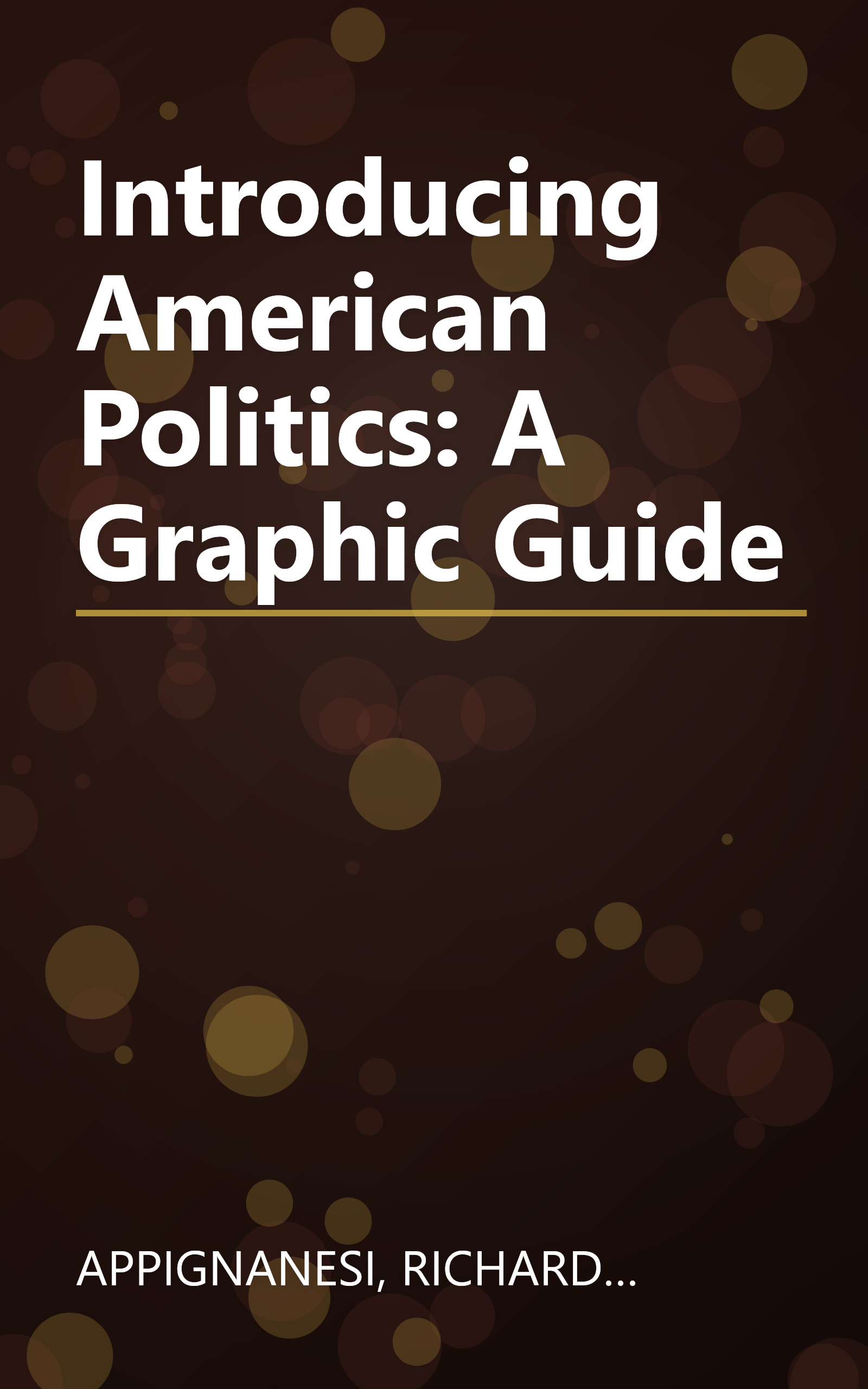 Introducing American Politics: A Graphic Guide book cover
