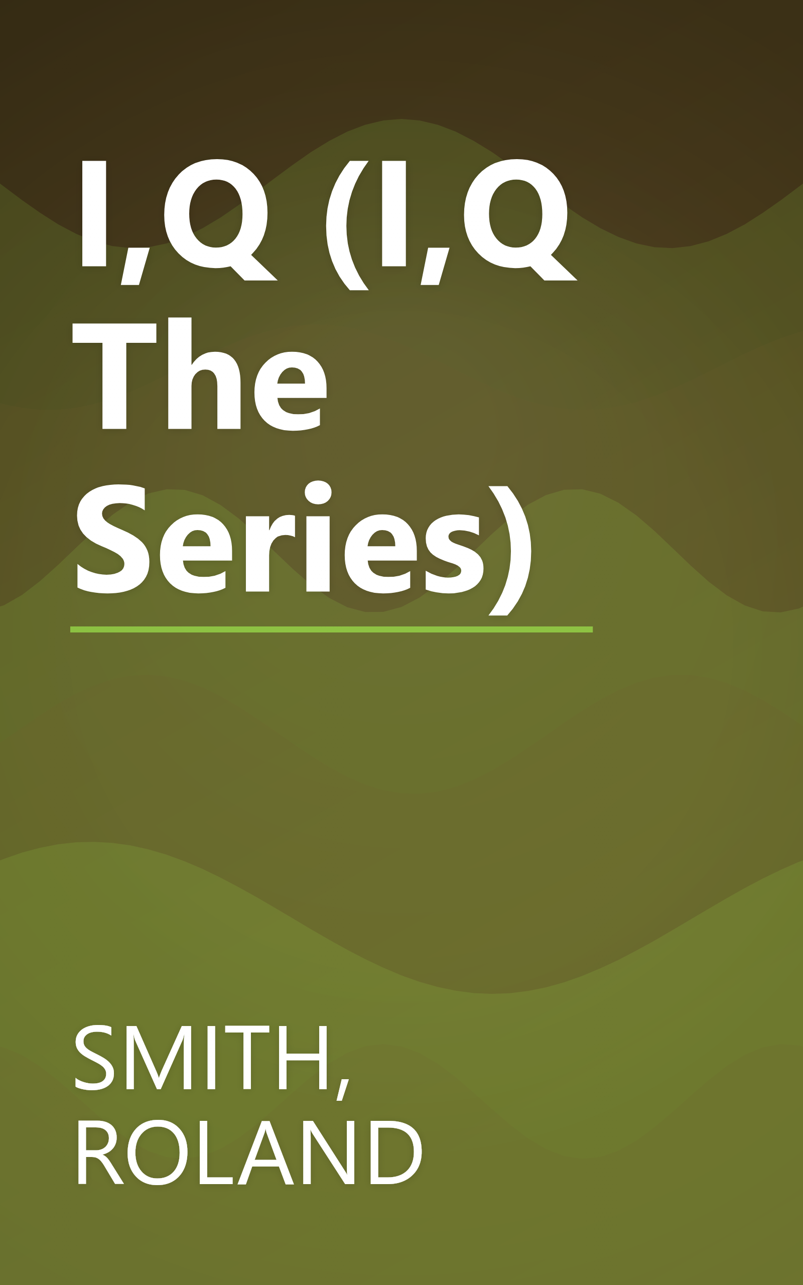 I,Q (I,Q The Series) book cover