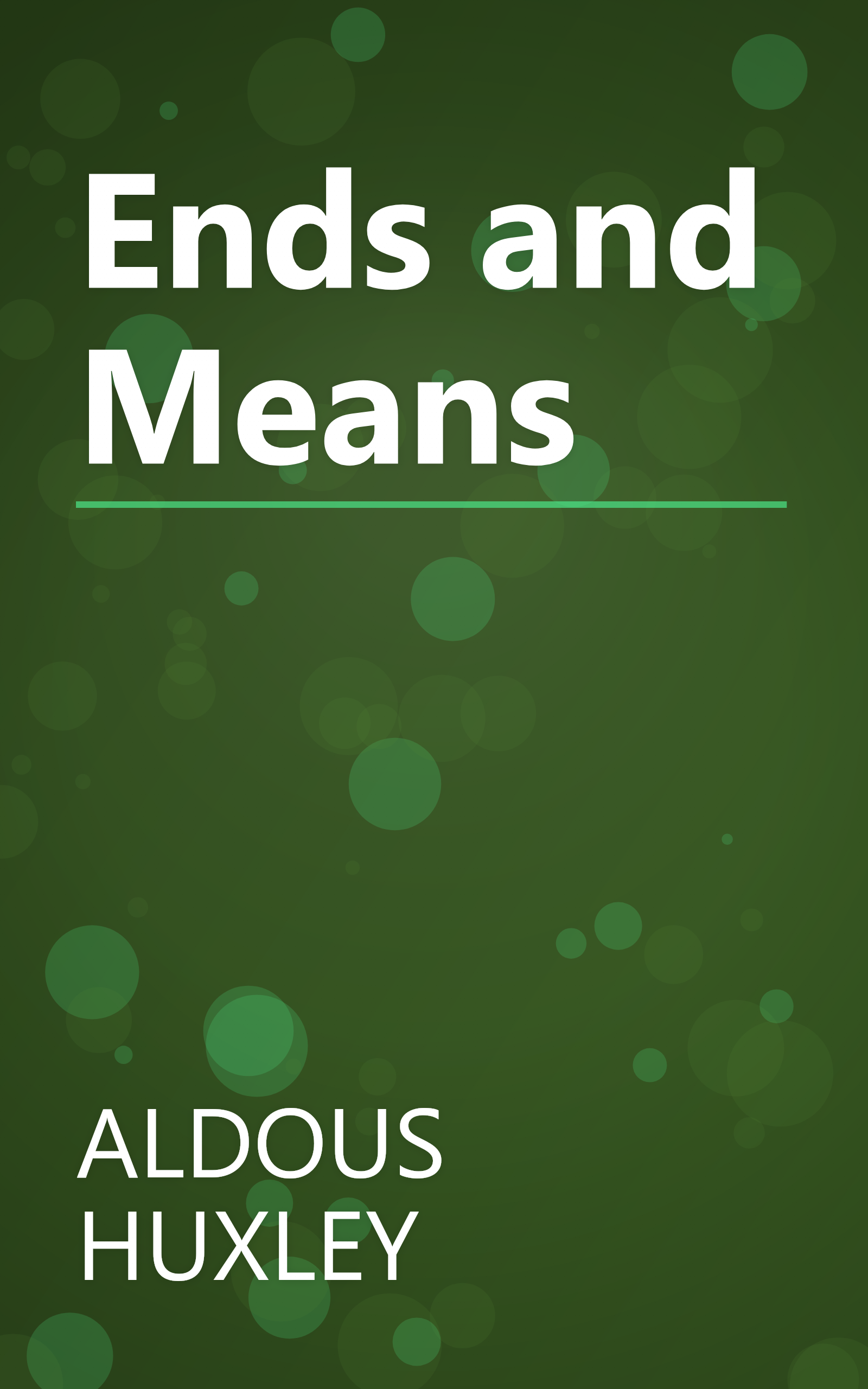 Ends and Means book cover