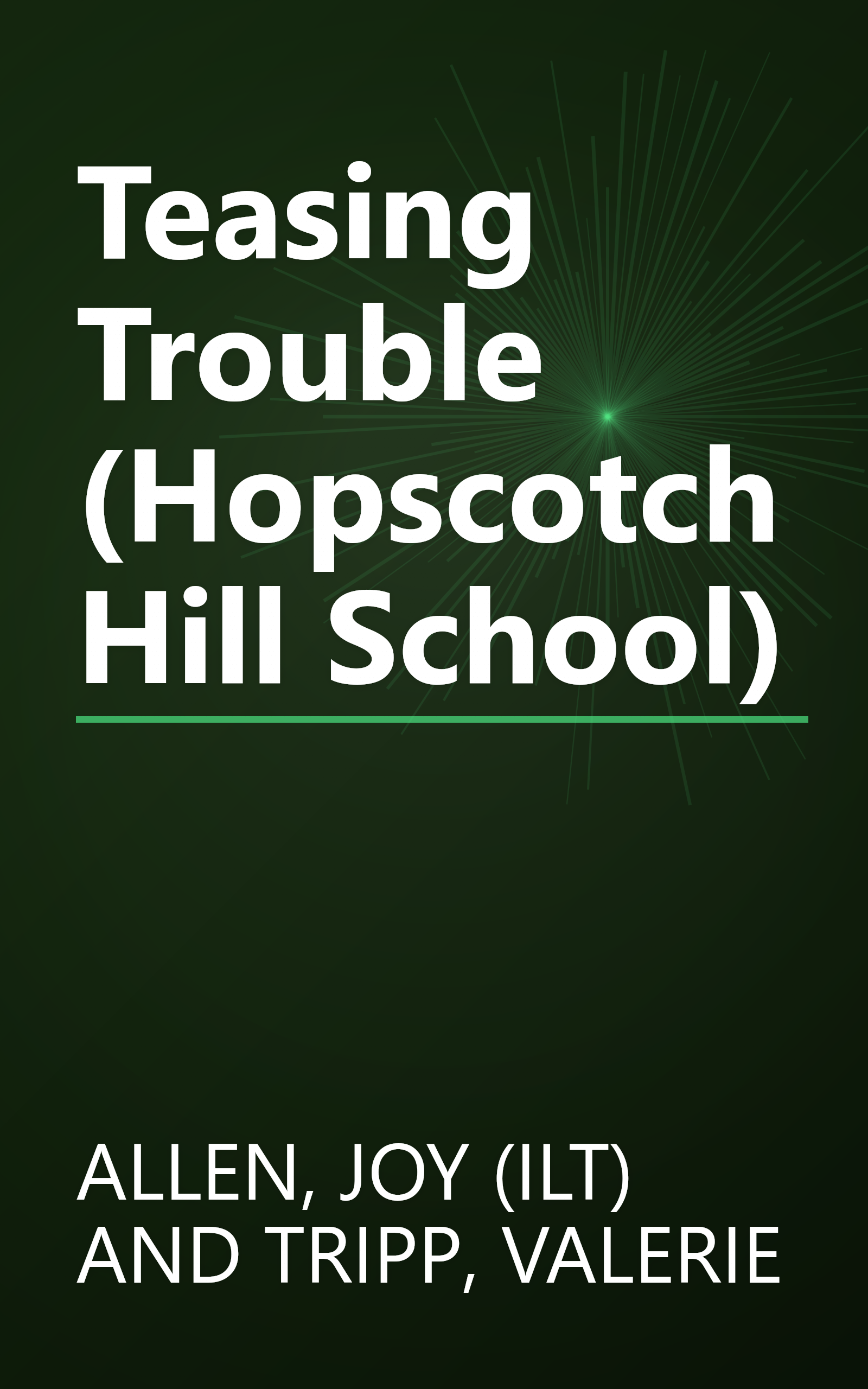 Teasing Trouble (Hopscotch Hill School) book cover