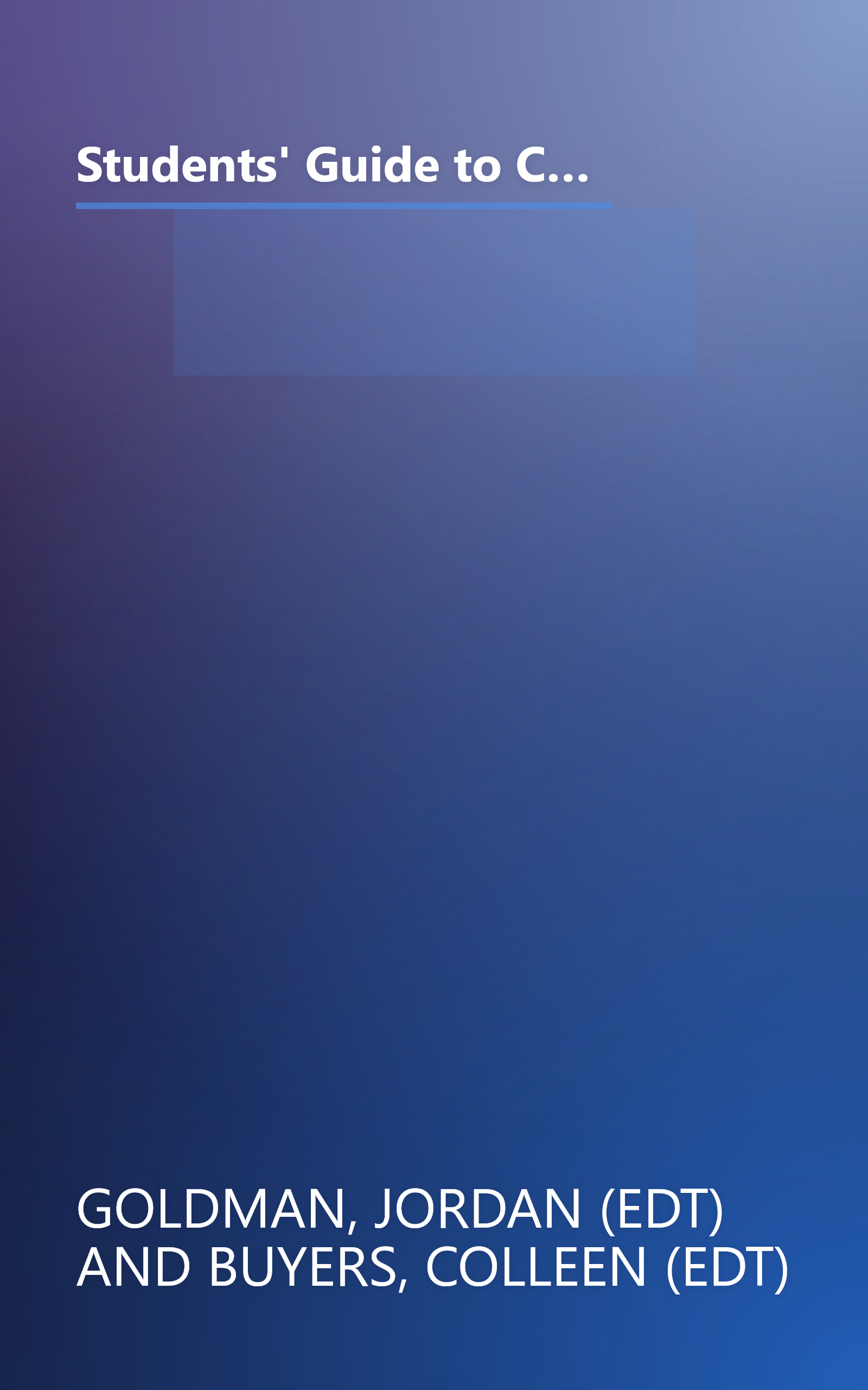 Students' Guide to Colleges: The Definitive Guide to America's Top 100 Schools Written by the Real Experts--The Students Who Attend Them book cover