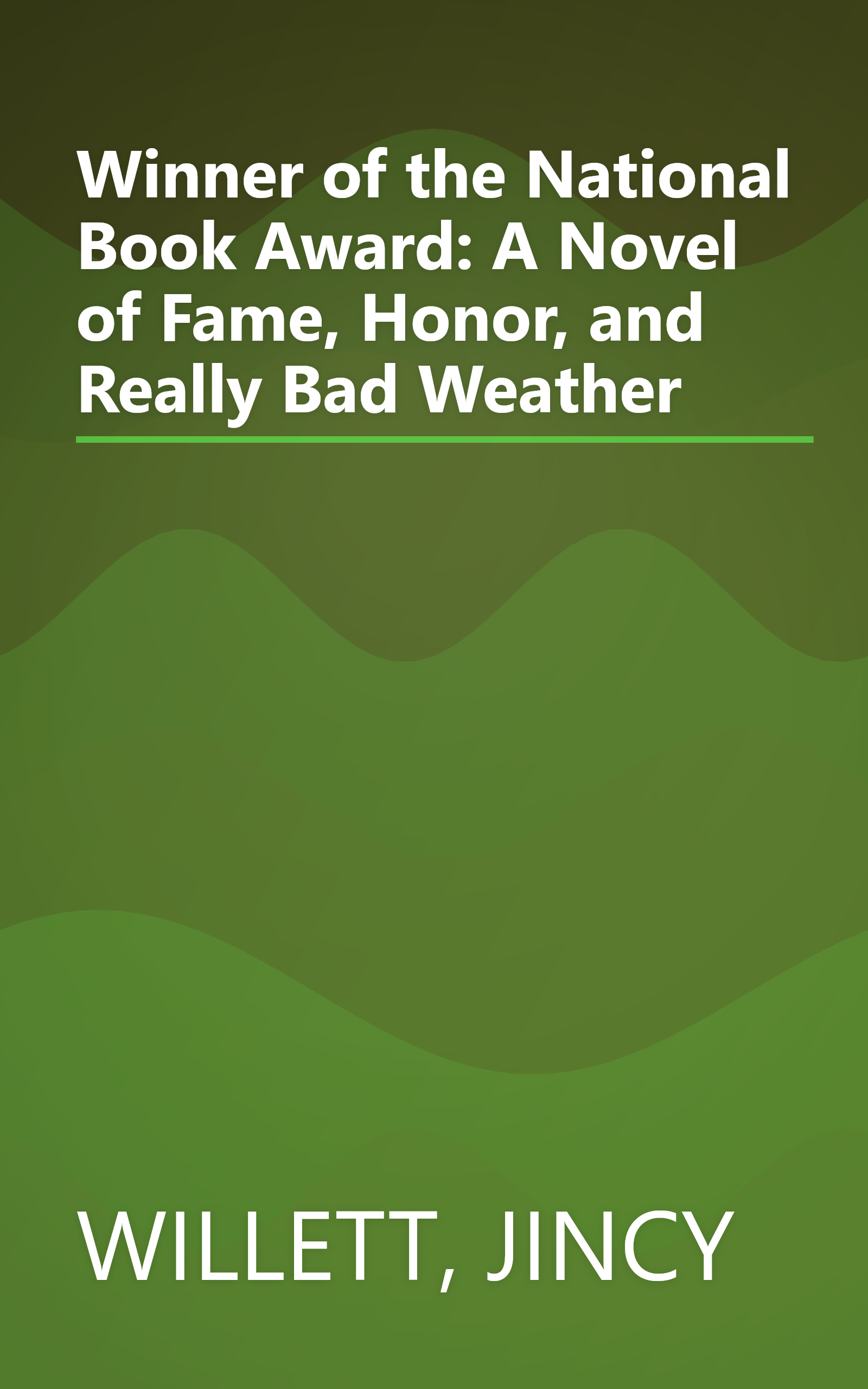 Winner of the National Book Award: A Novel of Fame, Honor, and Really Bad Weather book cover