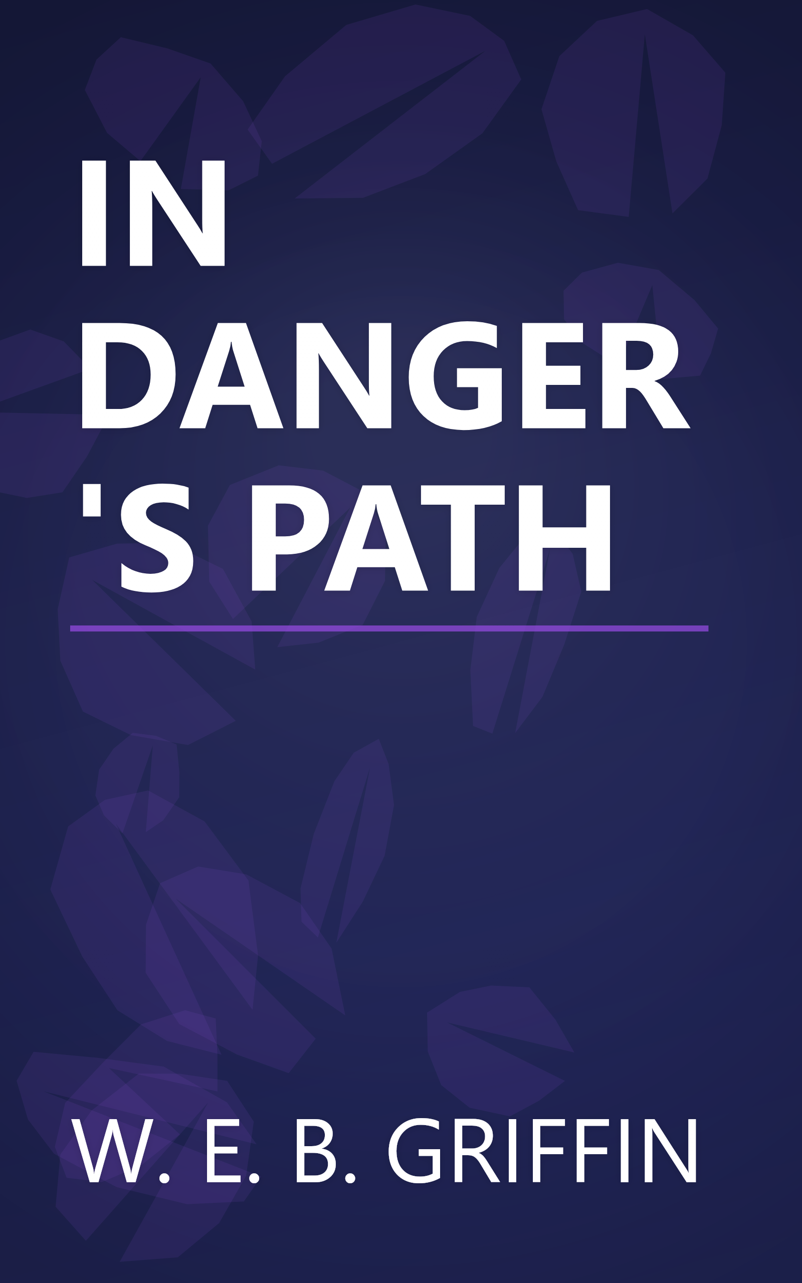 IN DANGER'S PATH book cover