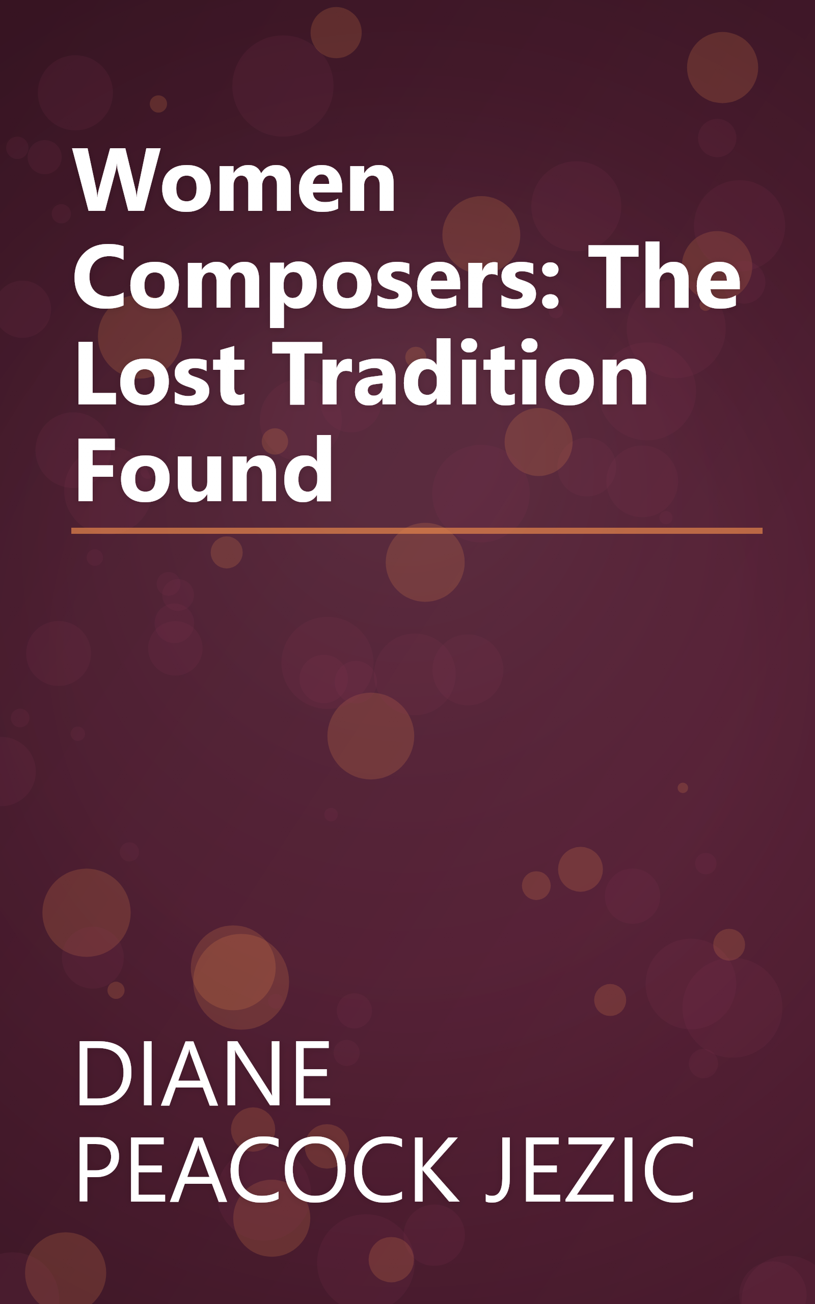 Women Composers: The Lost Tradition Found book cover