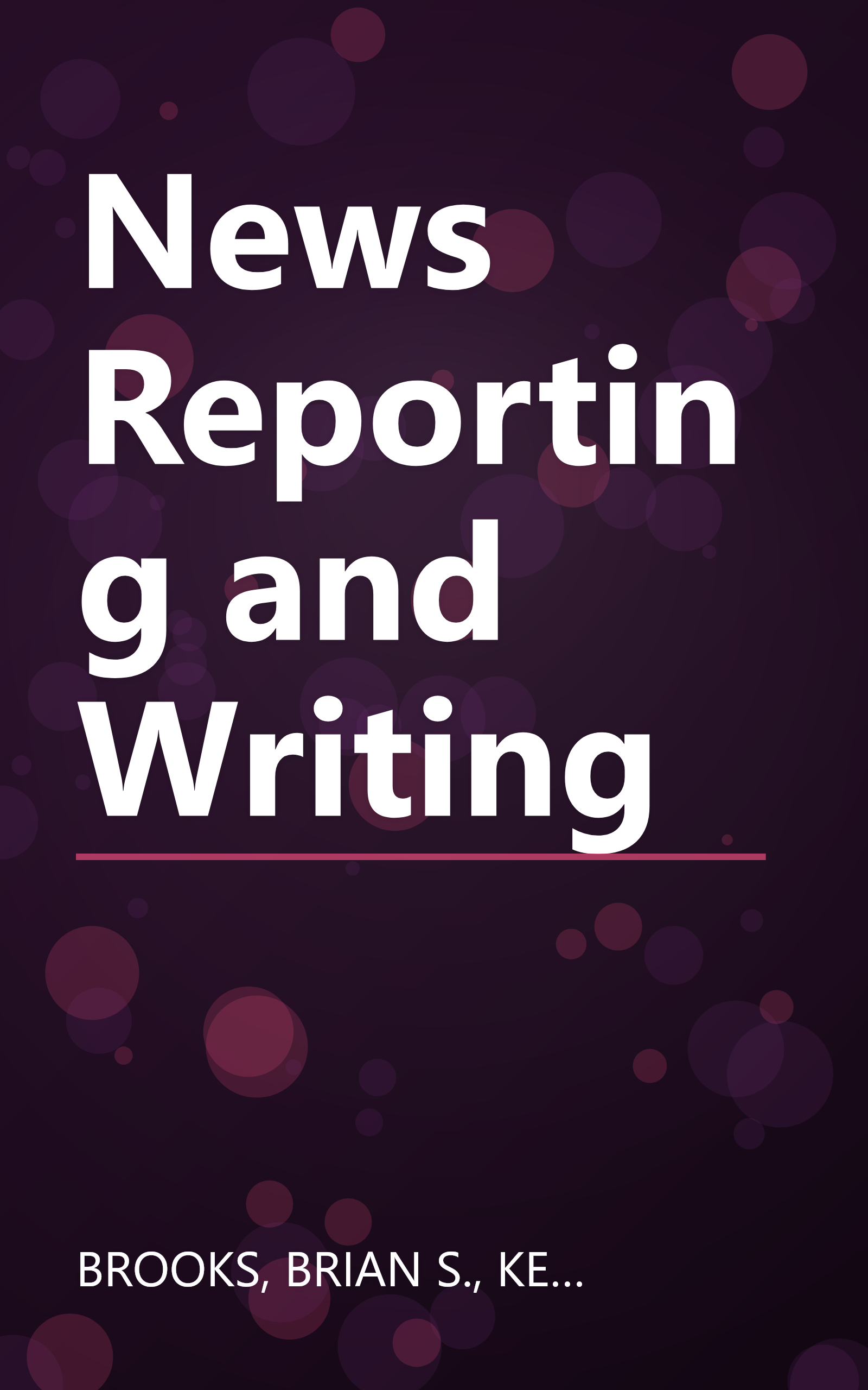News Reporting and Writing book cover