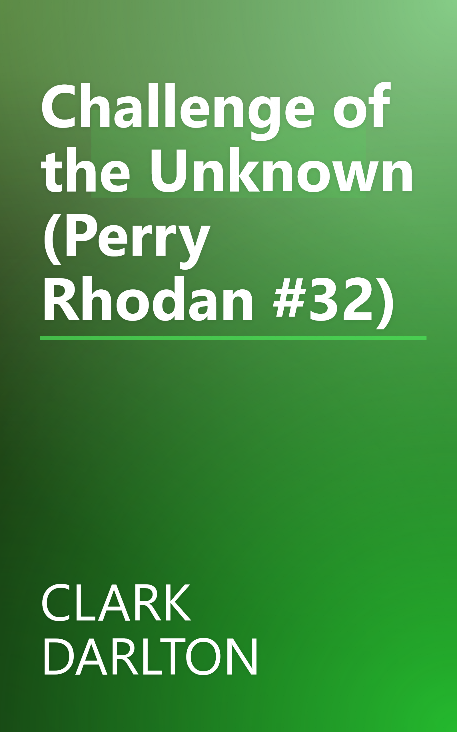 Challenge of the Unknown (Perry Rhodan #32) book cover