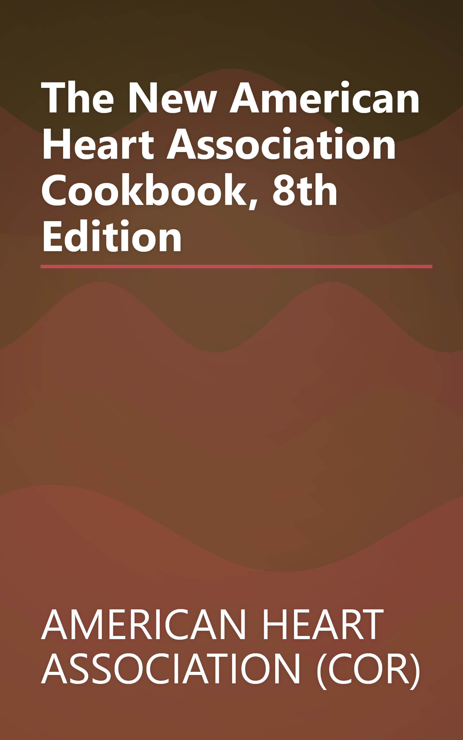 The New American Heart Association Cookbook, 8th Edition book cover