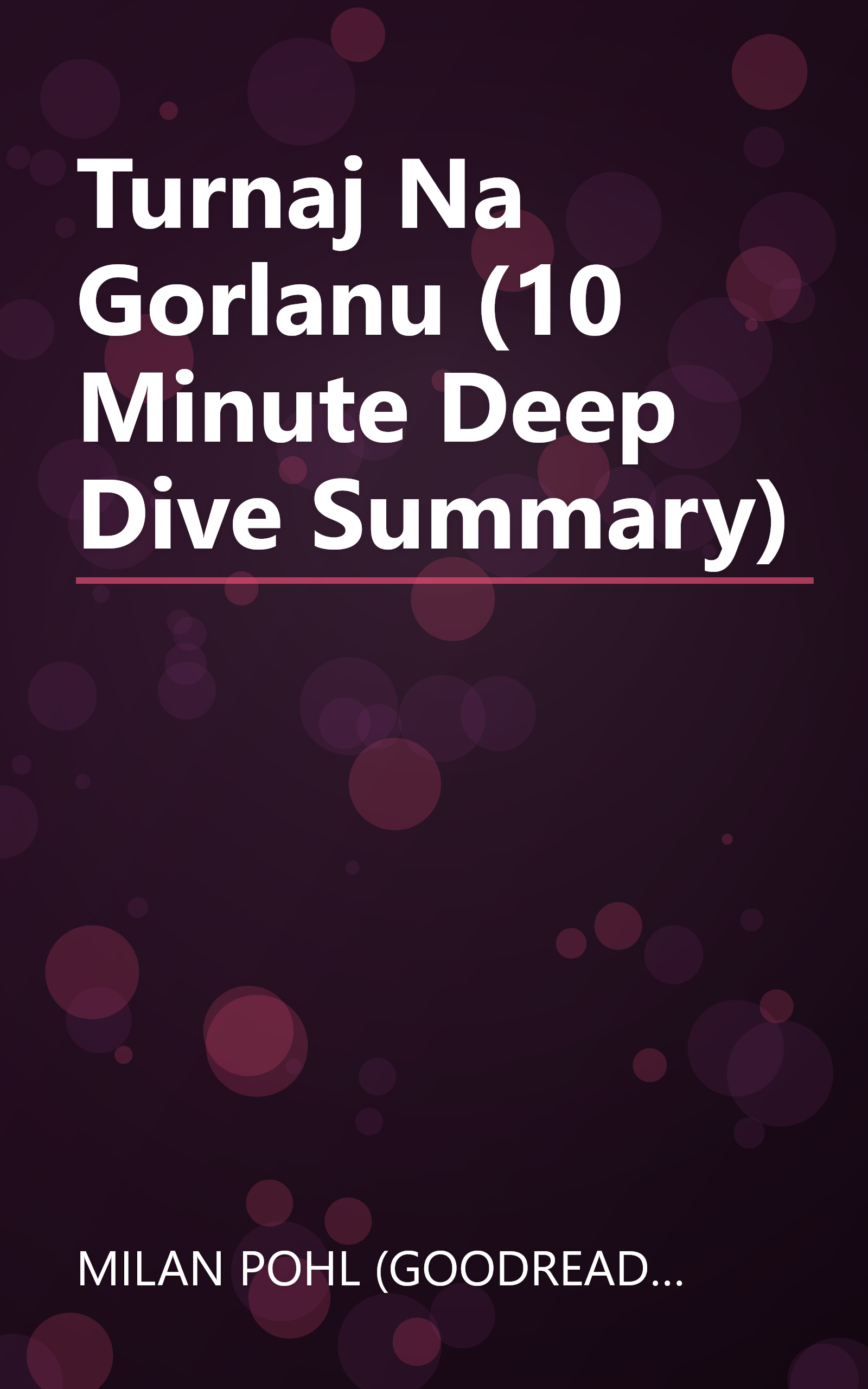 Turnaj Na Gorlanu (10 Minute   Deep Dive Summary) book cover