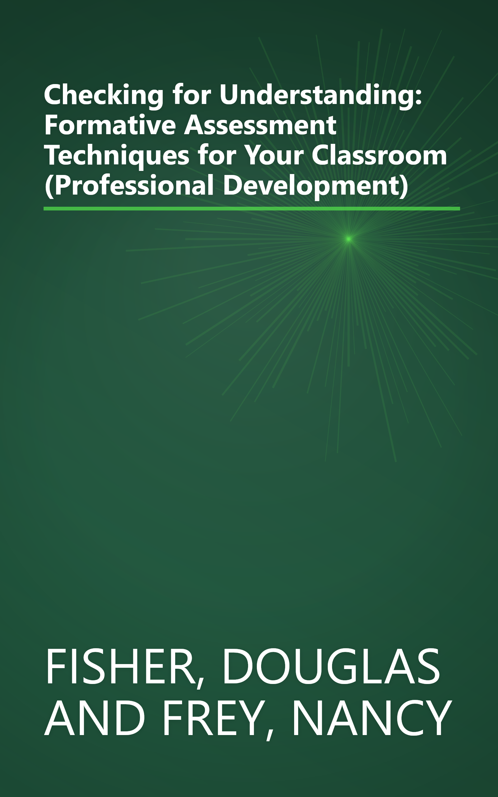 Checking for Understanding: Formative Assessment Techniques for Your Classroom (Professional Development) book cover