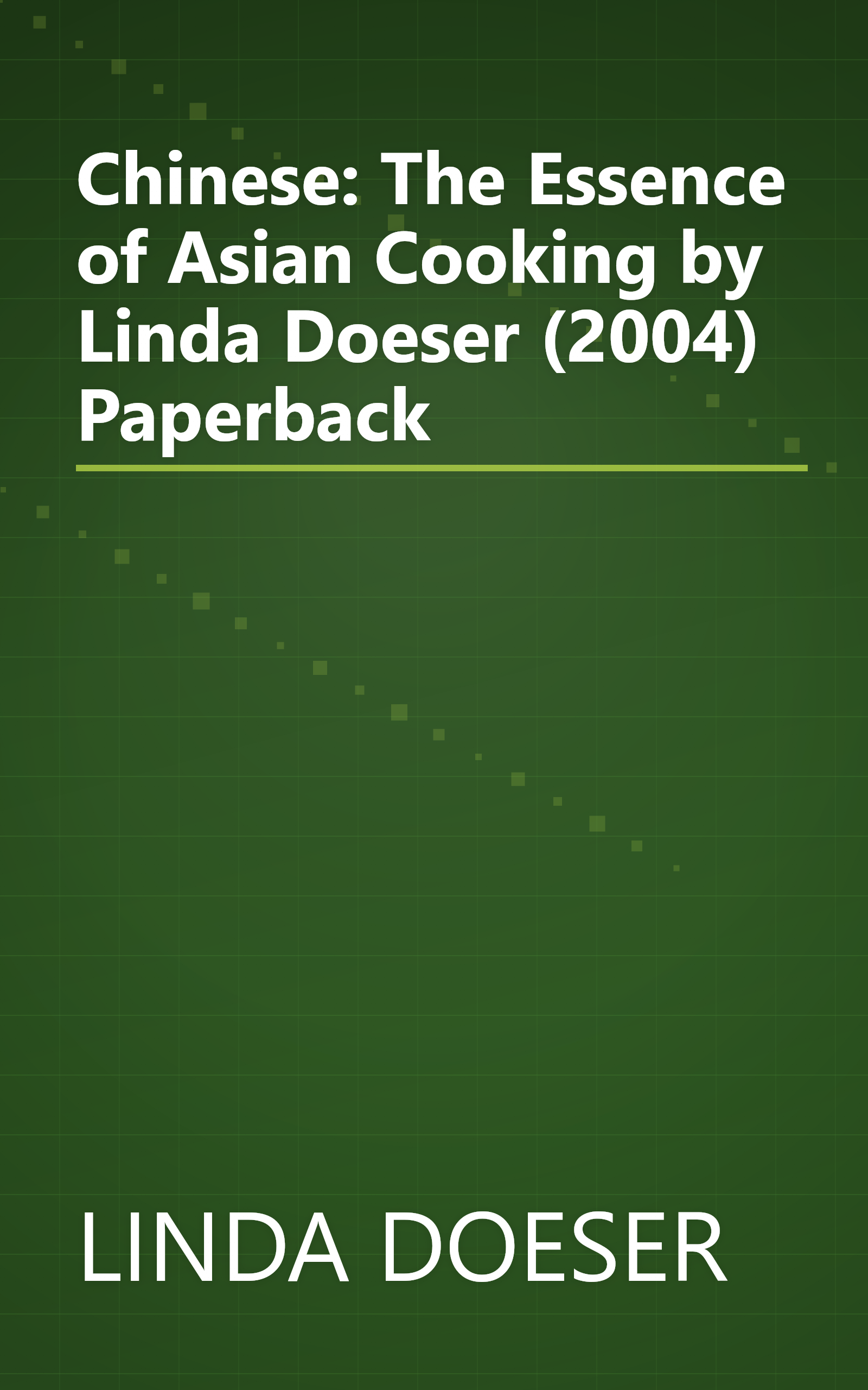Chinese: The Essence of Asian Cooking by Linda Doeser (2004) Paperback book cover