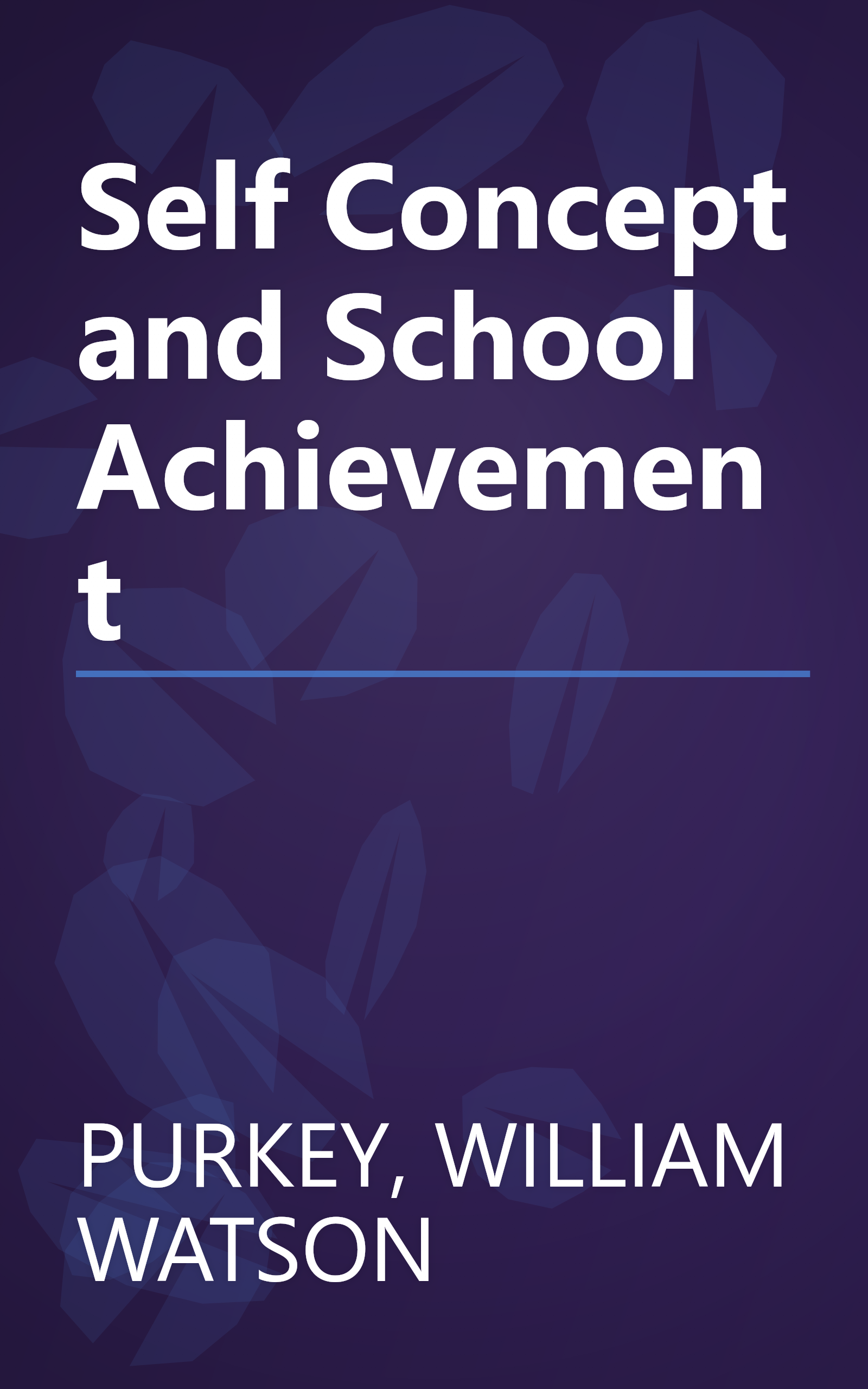 Self Concept and School Achievement book cover