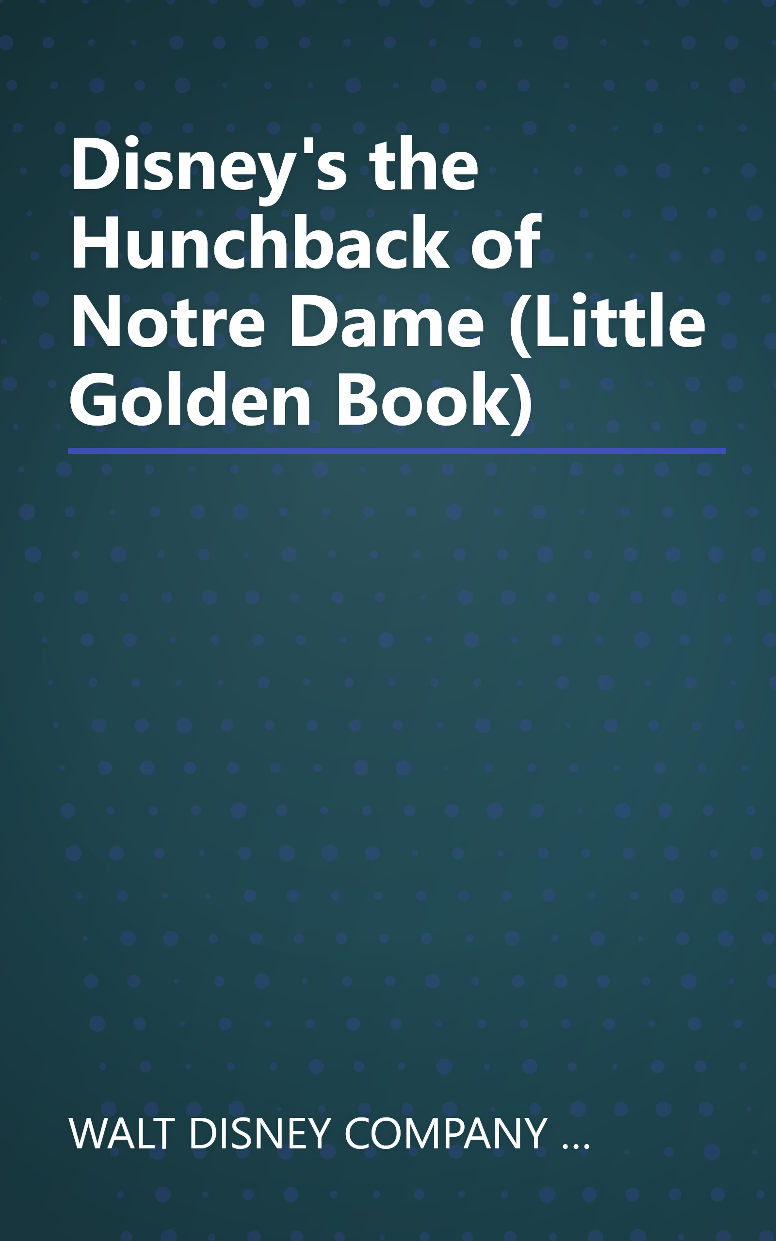 Disney's the Hunchback of Notre Dame (Little Golden Book) book cover
