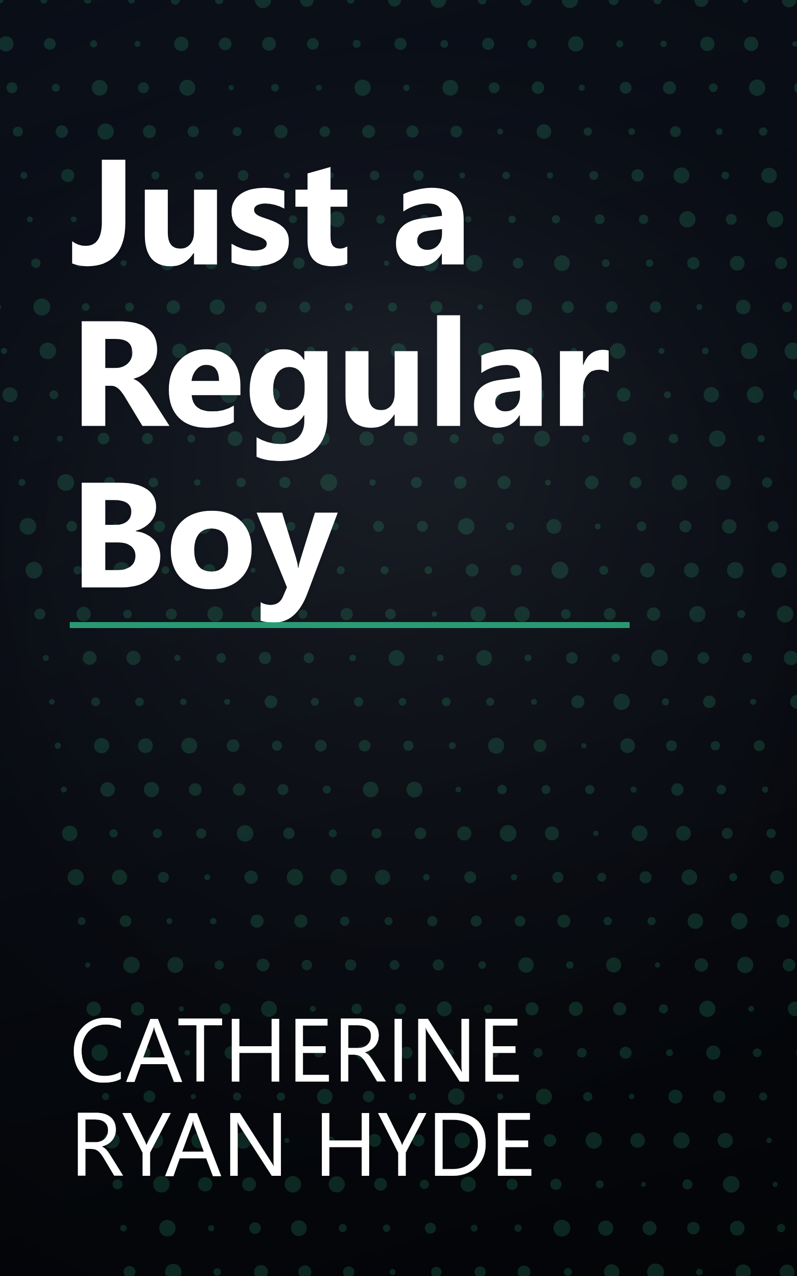 Just a Regular Boy book cover