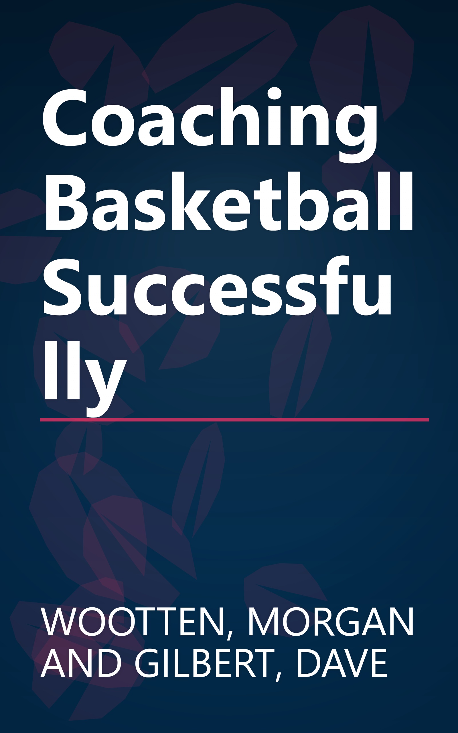 Coaching Basketball Successfully book cover