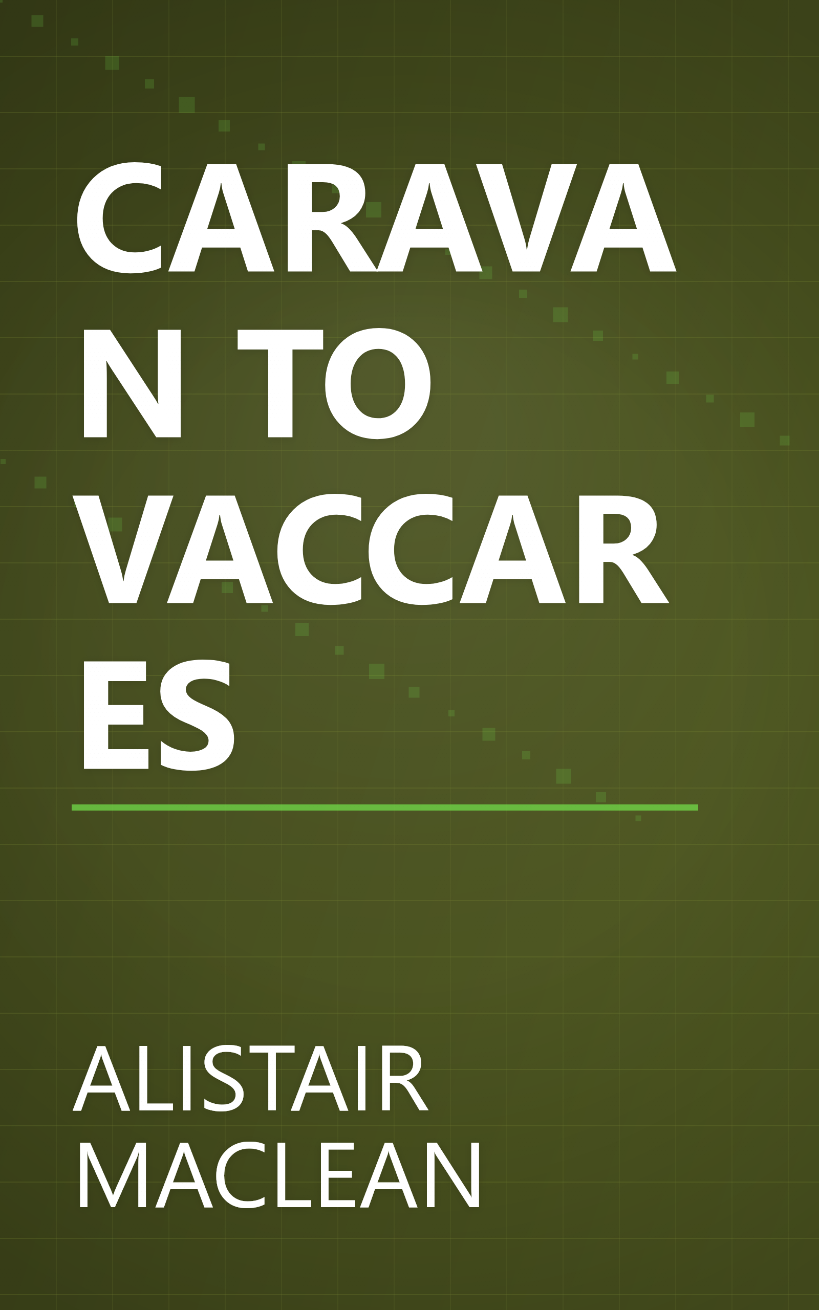 CARAVAN TO VACCARES book cover