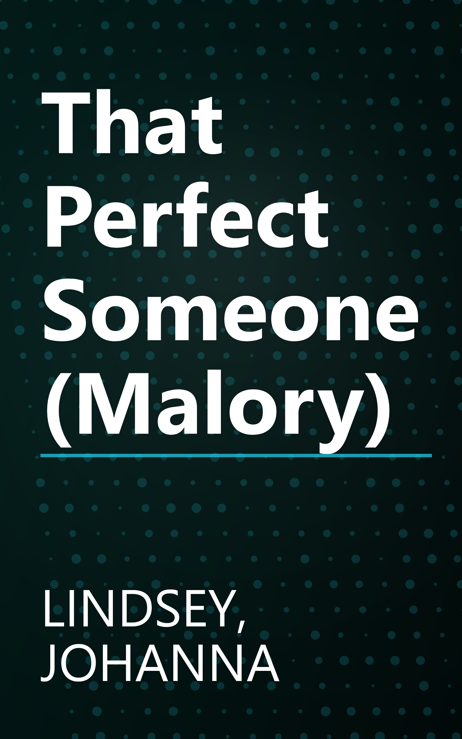 That Perfect Someone (Malory) book cover