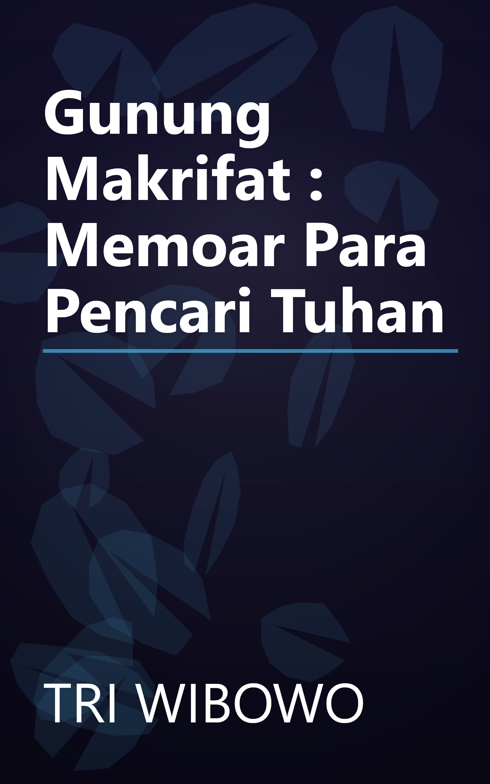 Gunung Makrifat : Memoar Para Pencari Tuhan book cover