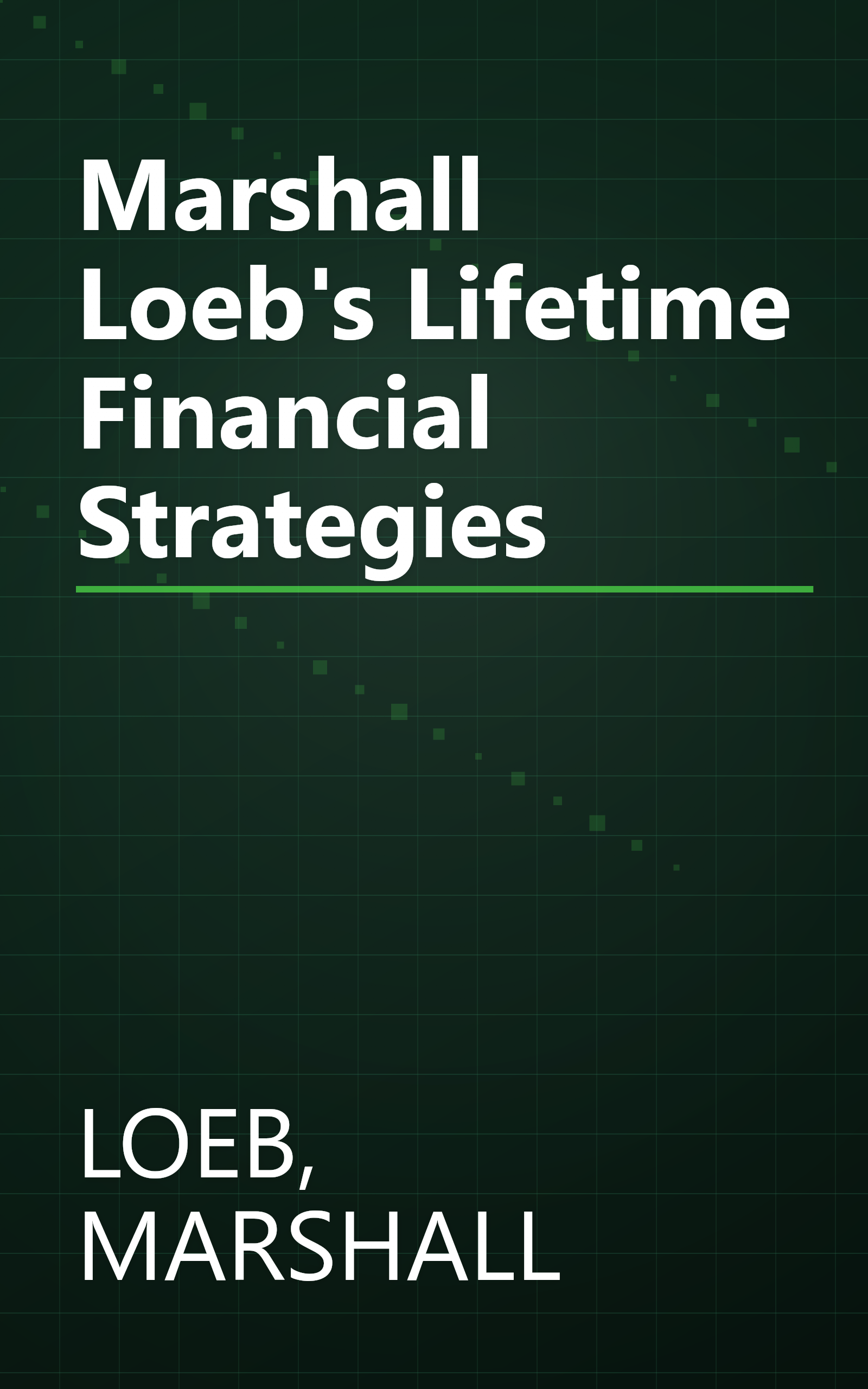 Marshall Loeb's Lifetime Financial Strategies book cover