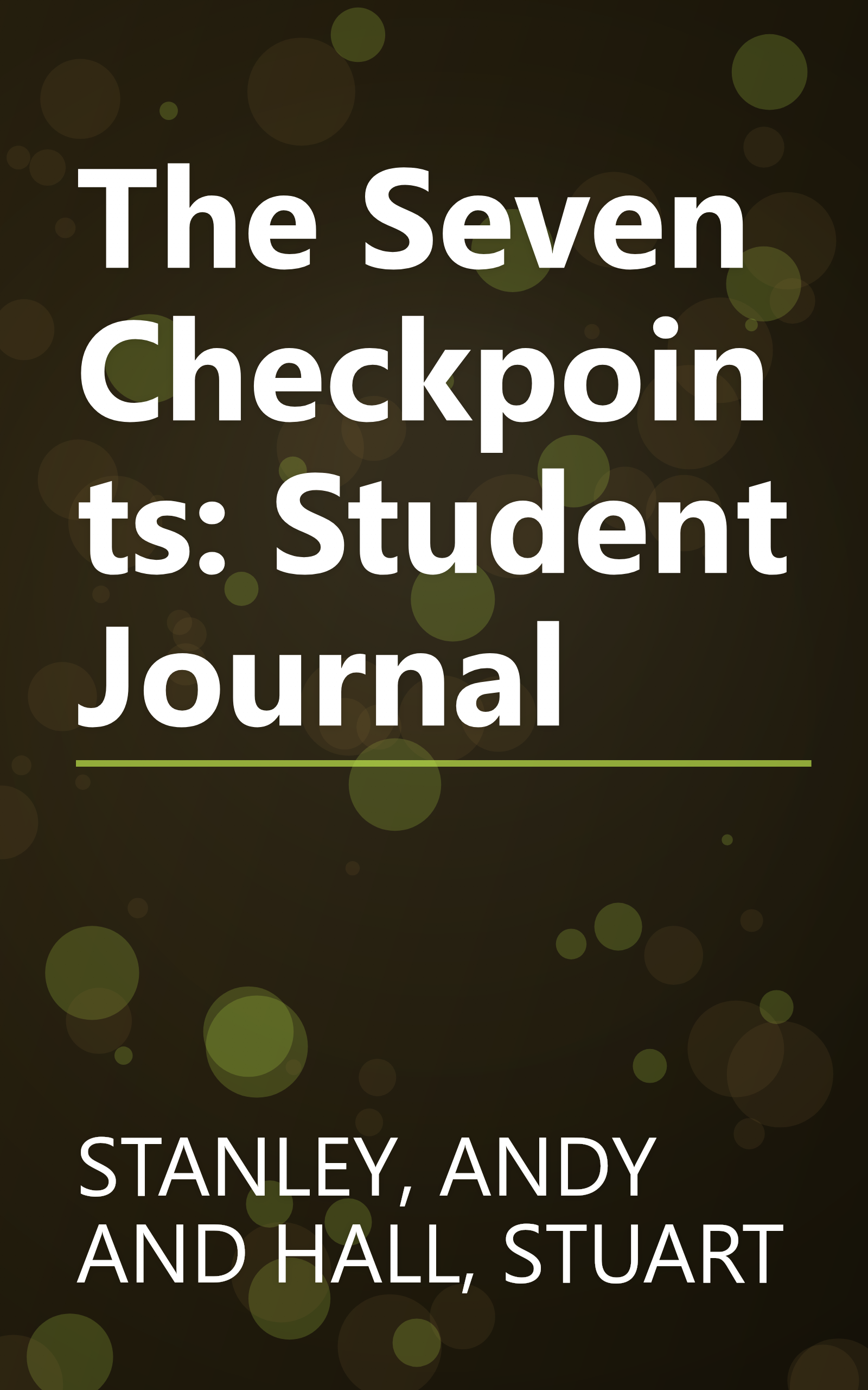 The Seven Checkpoints: Student Journal book cover