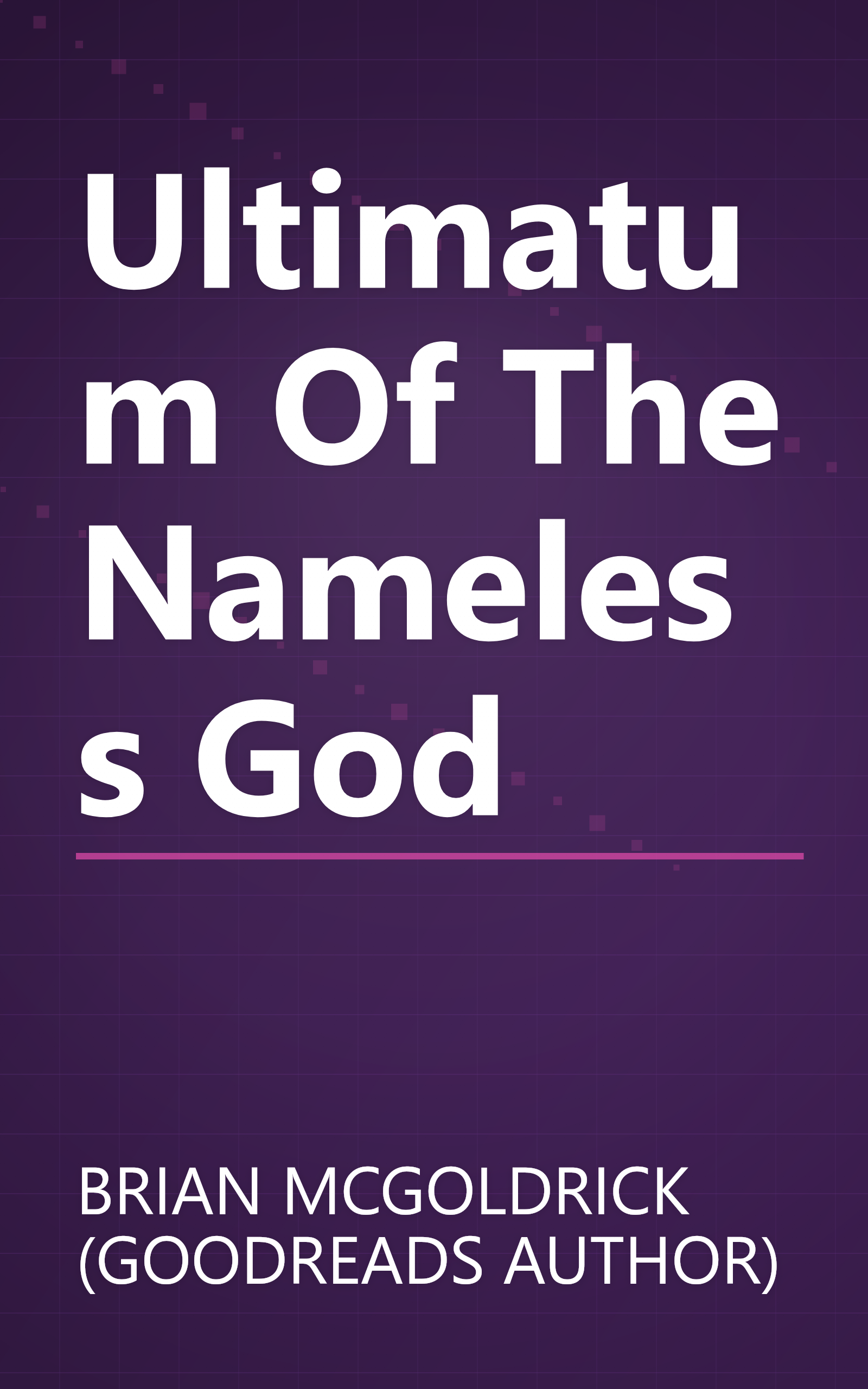 Ultimatum Of The Nameless God book cover