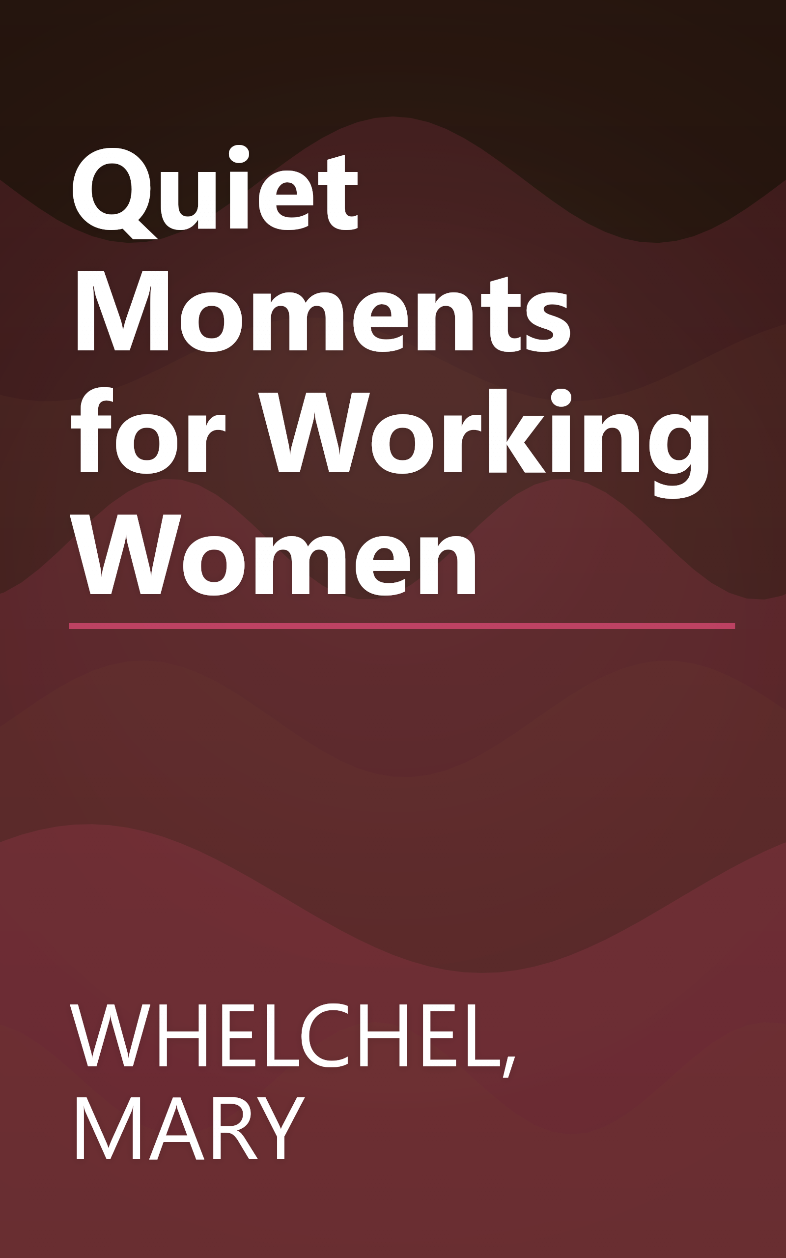 Quiet Moments for Working Women book cover