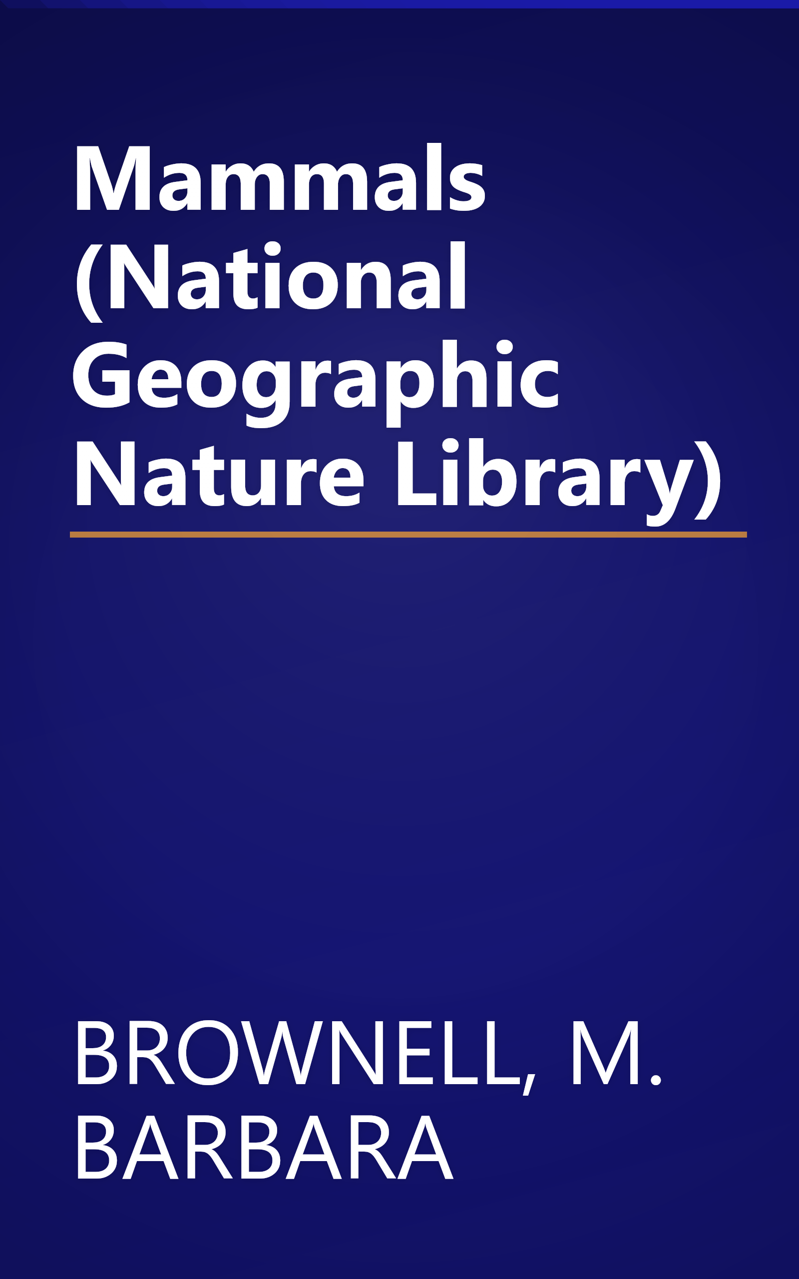 Mammals  (National Geographic Nature Library) book cover