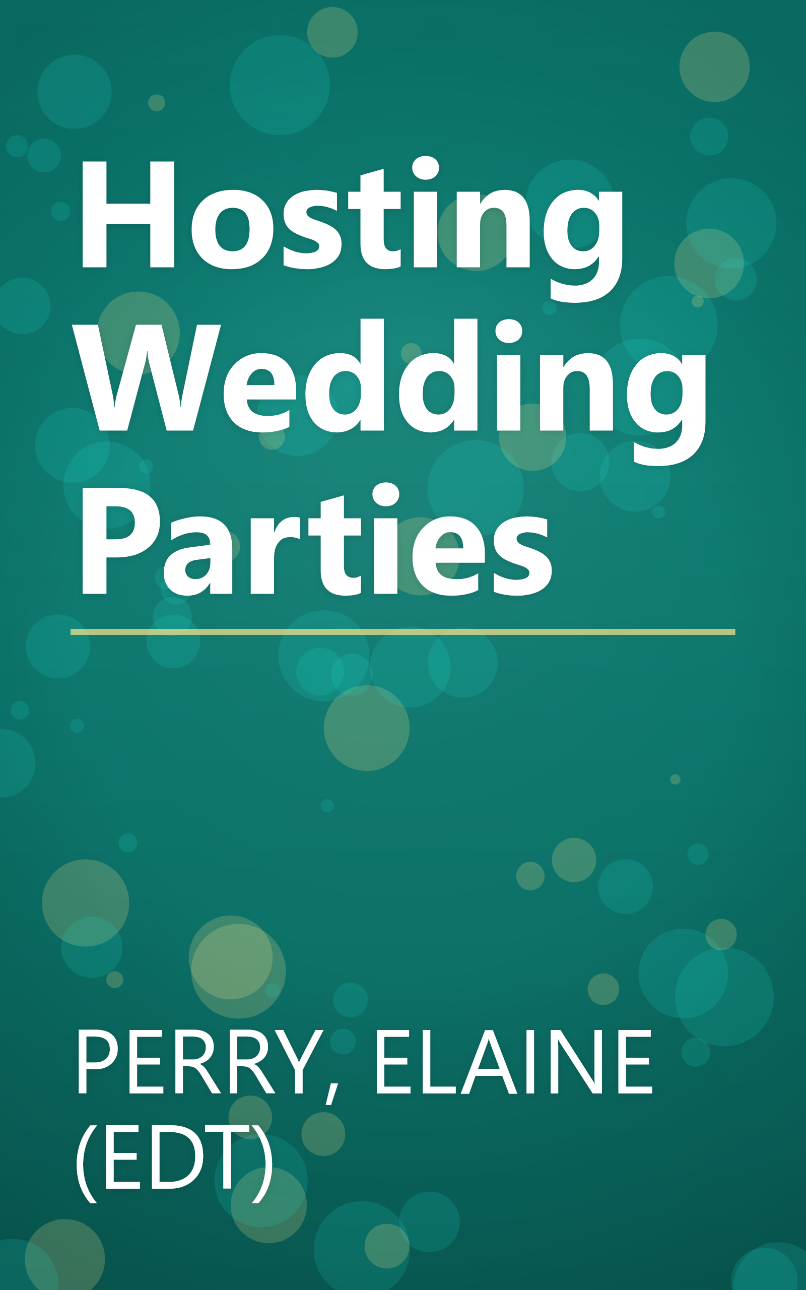 Hosting Wedding Parties book cover