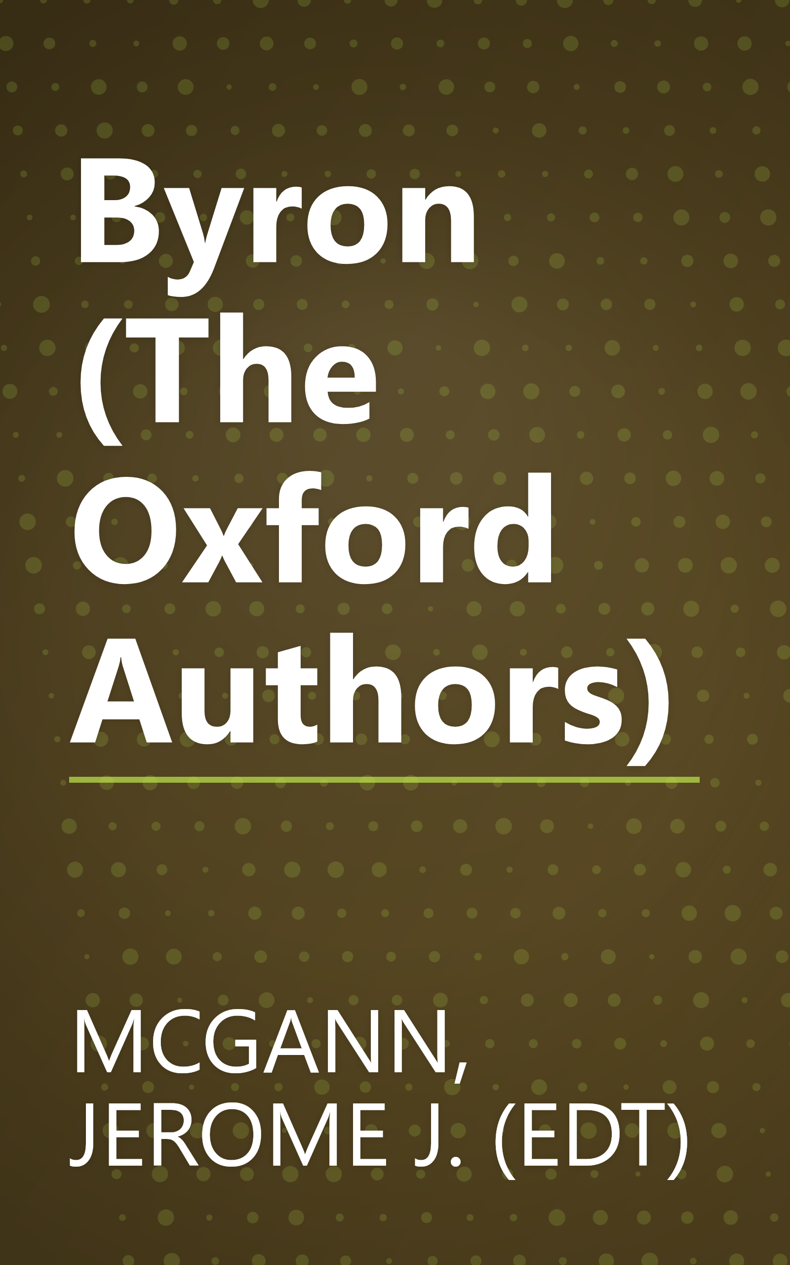 Byron (The Oxford Authors) book cover