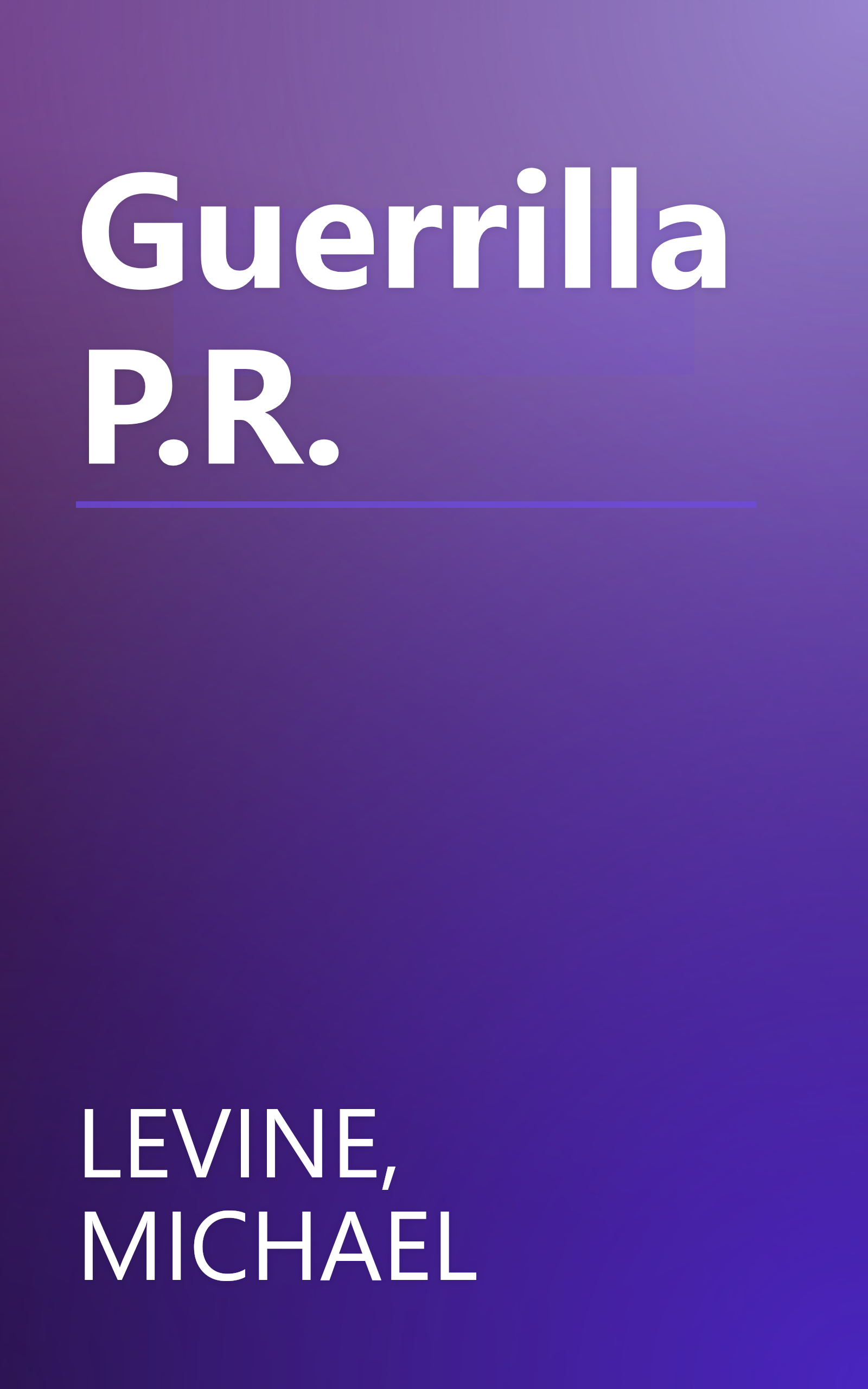 Guerrilla P.R. book cover