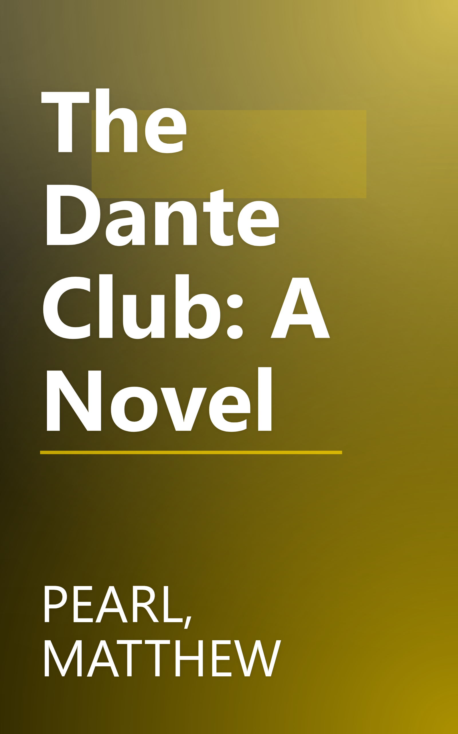 The Dante Club: A Novel book cover
