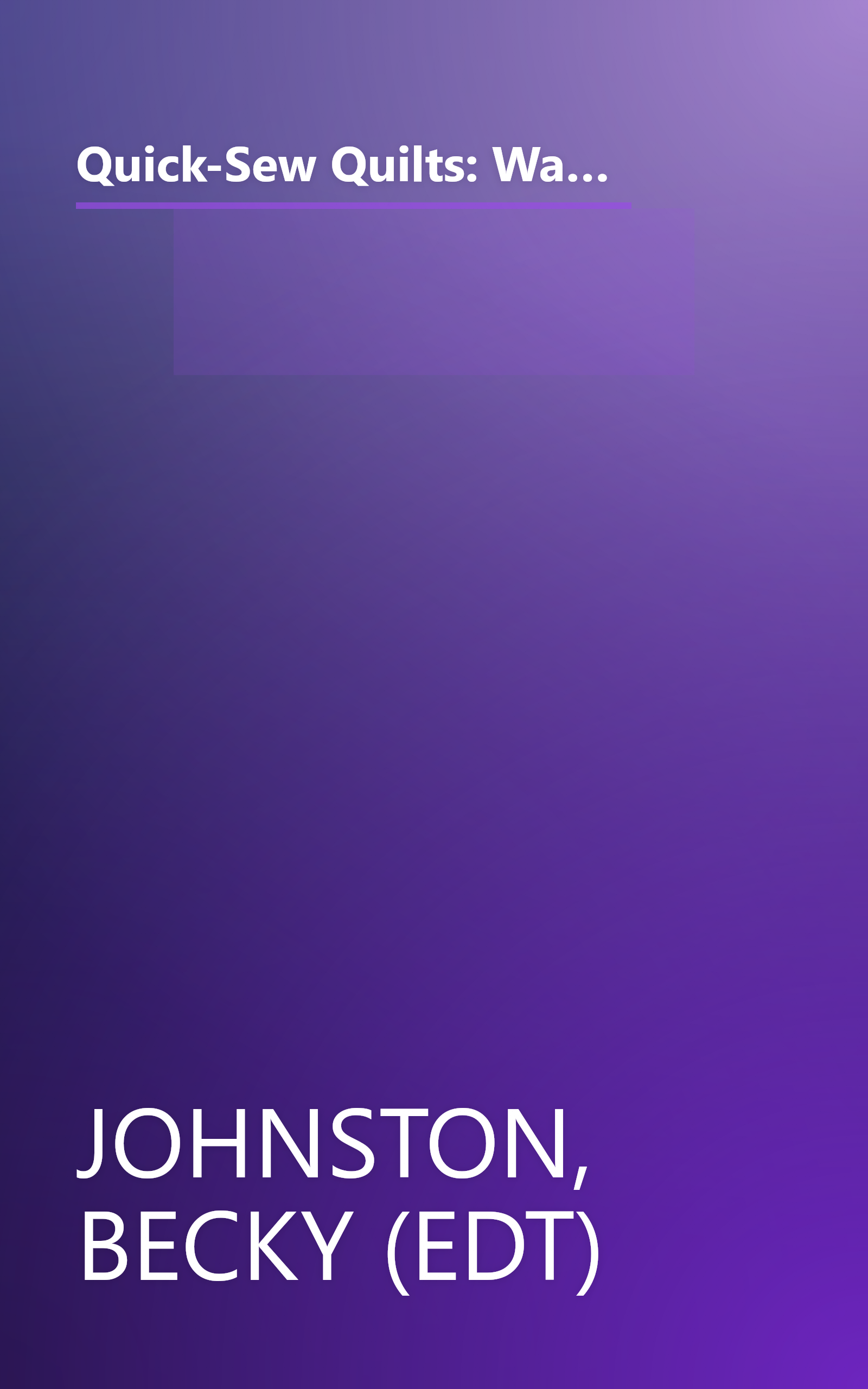 Quick-Sew Quilts: Wallhangings and Coordinating Projects from America's Top Designers (Best-Loved Designers' Collection) book cover