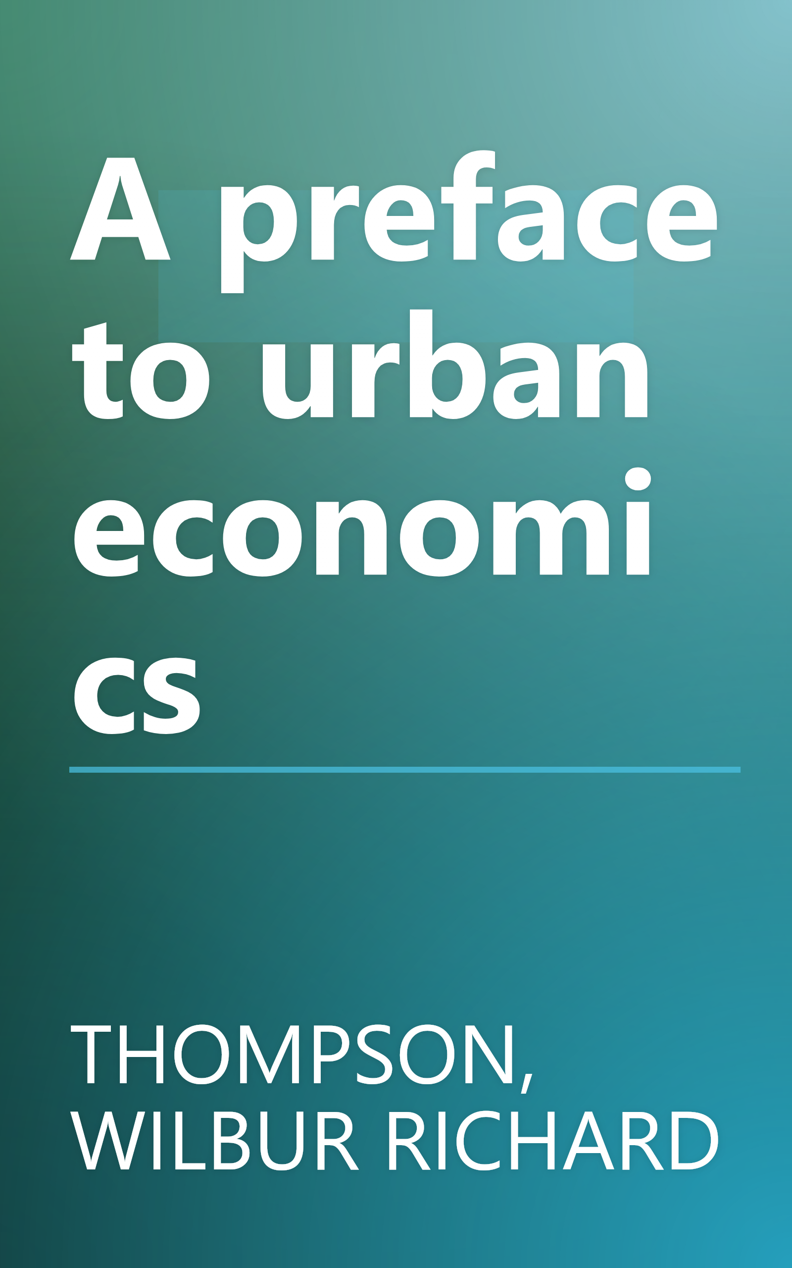 A preface to urban economics book cover