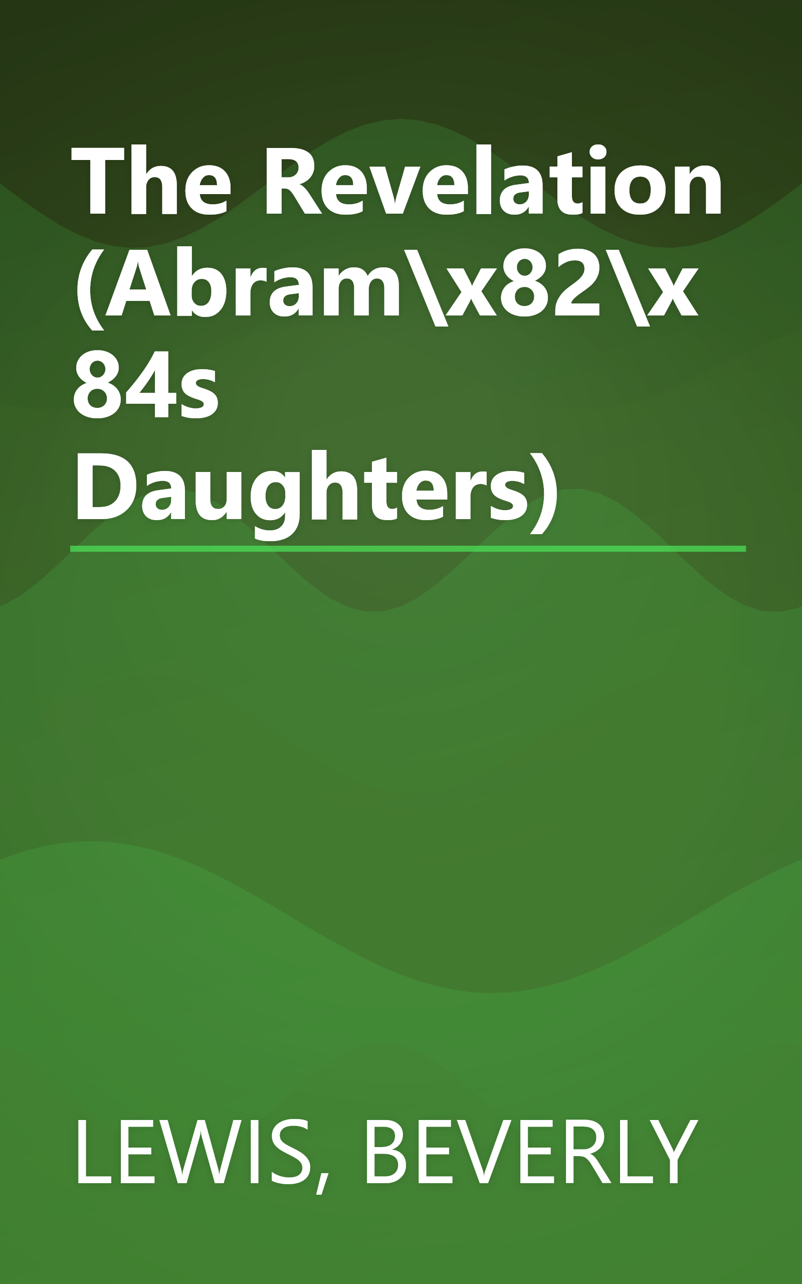 The Revelation (Abram\x82\x84s Daughters) book cover