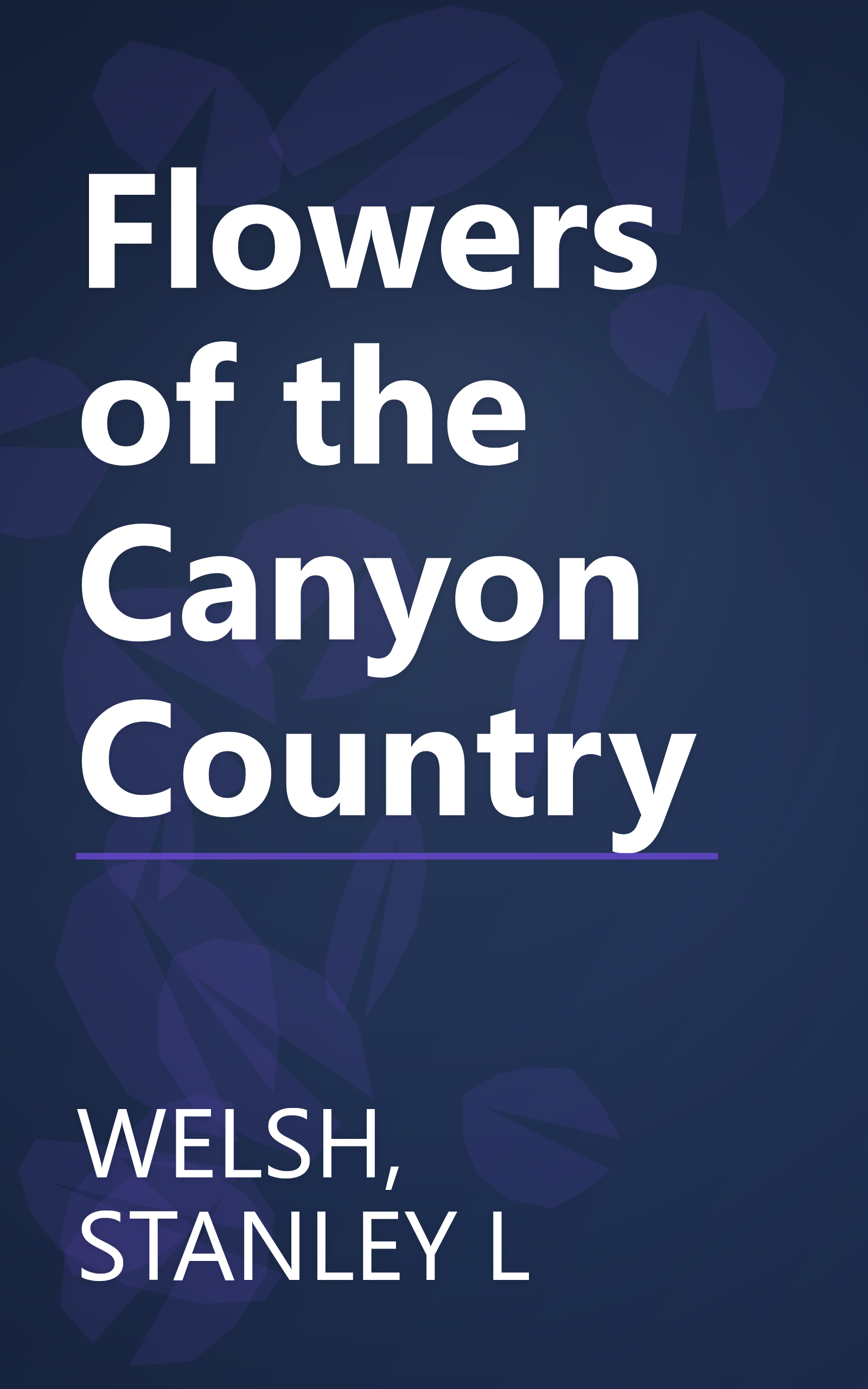 Flowers of the Canyon Country book cover