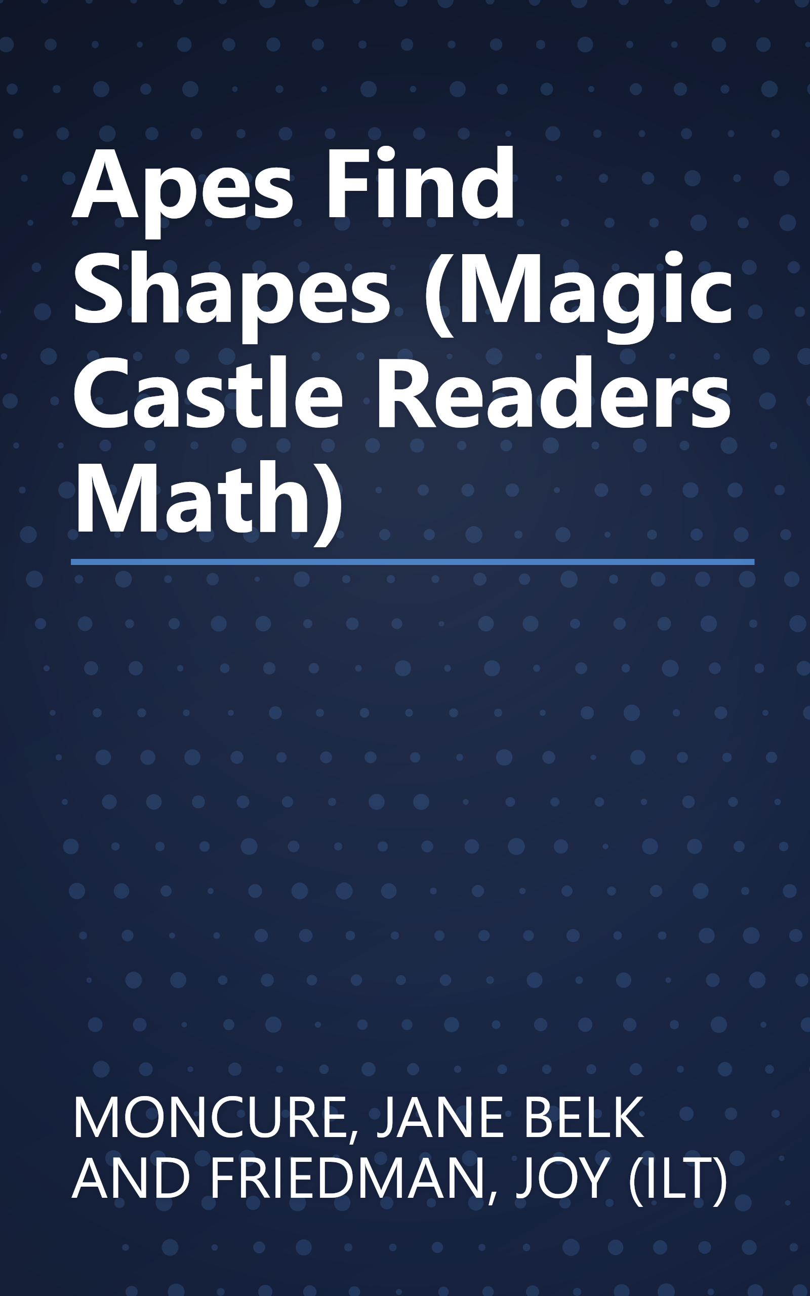 Apes Find Shapes (Magic Castle Readers Math) book cover