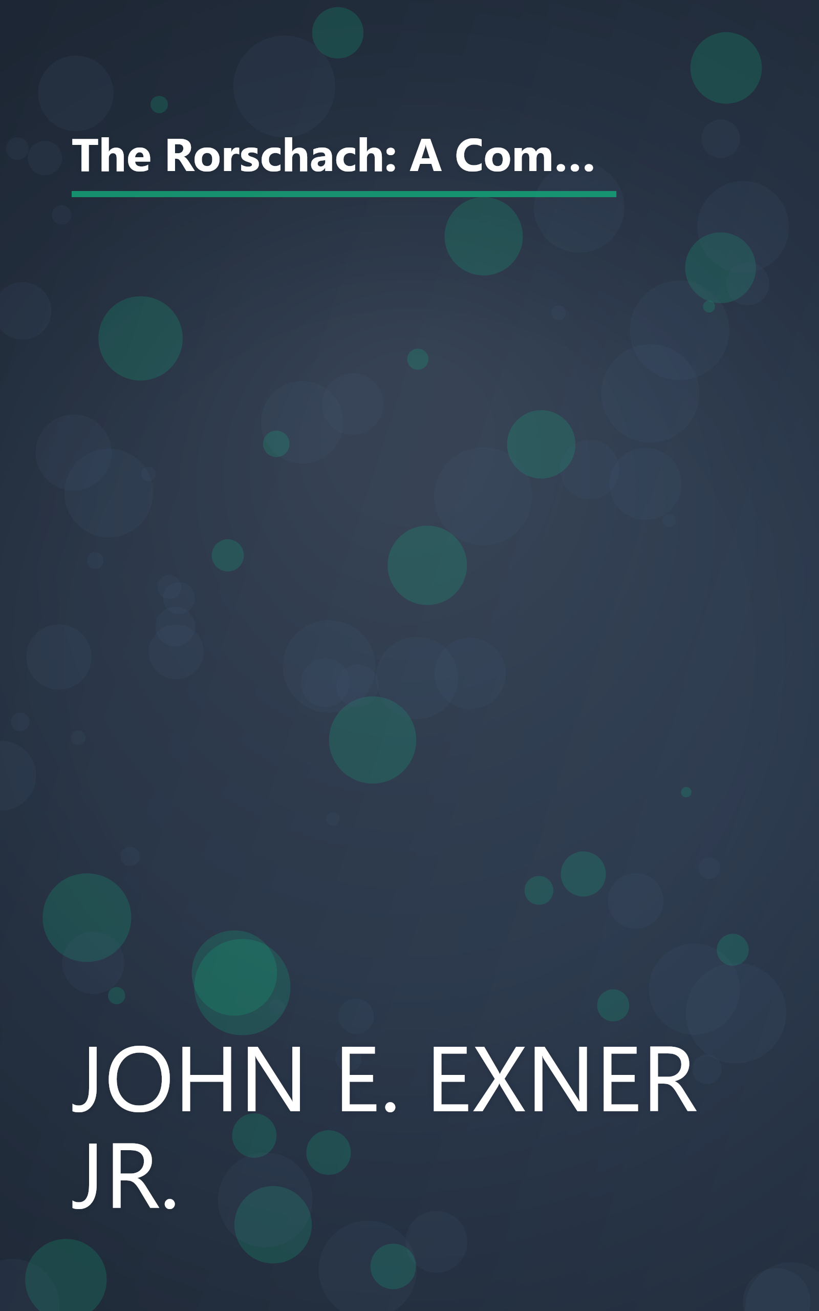 The Rorschach: A Comprehensive System - Volume 2: Current research and Advanced Interpretation (Wiley Interscience Personality Processes Series) book cover