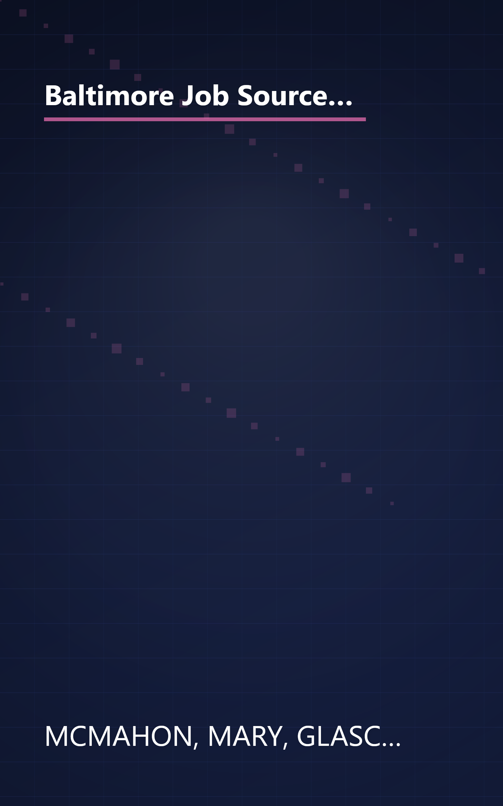 Baltimore Job Source: The Only Source You Need to Land the Internship, Entry-Level or Middle Management Job of Your Choice book cover