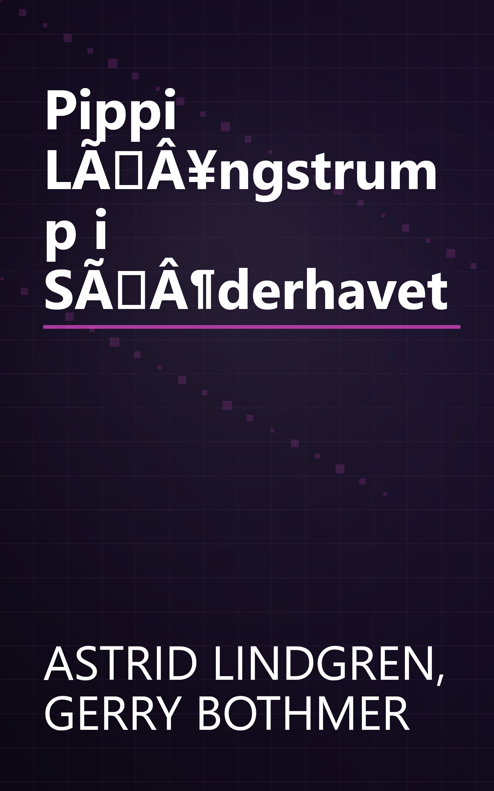 Pippi LÃÂ¥ngstrump i SÃÂ¶derhavet book cover