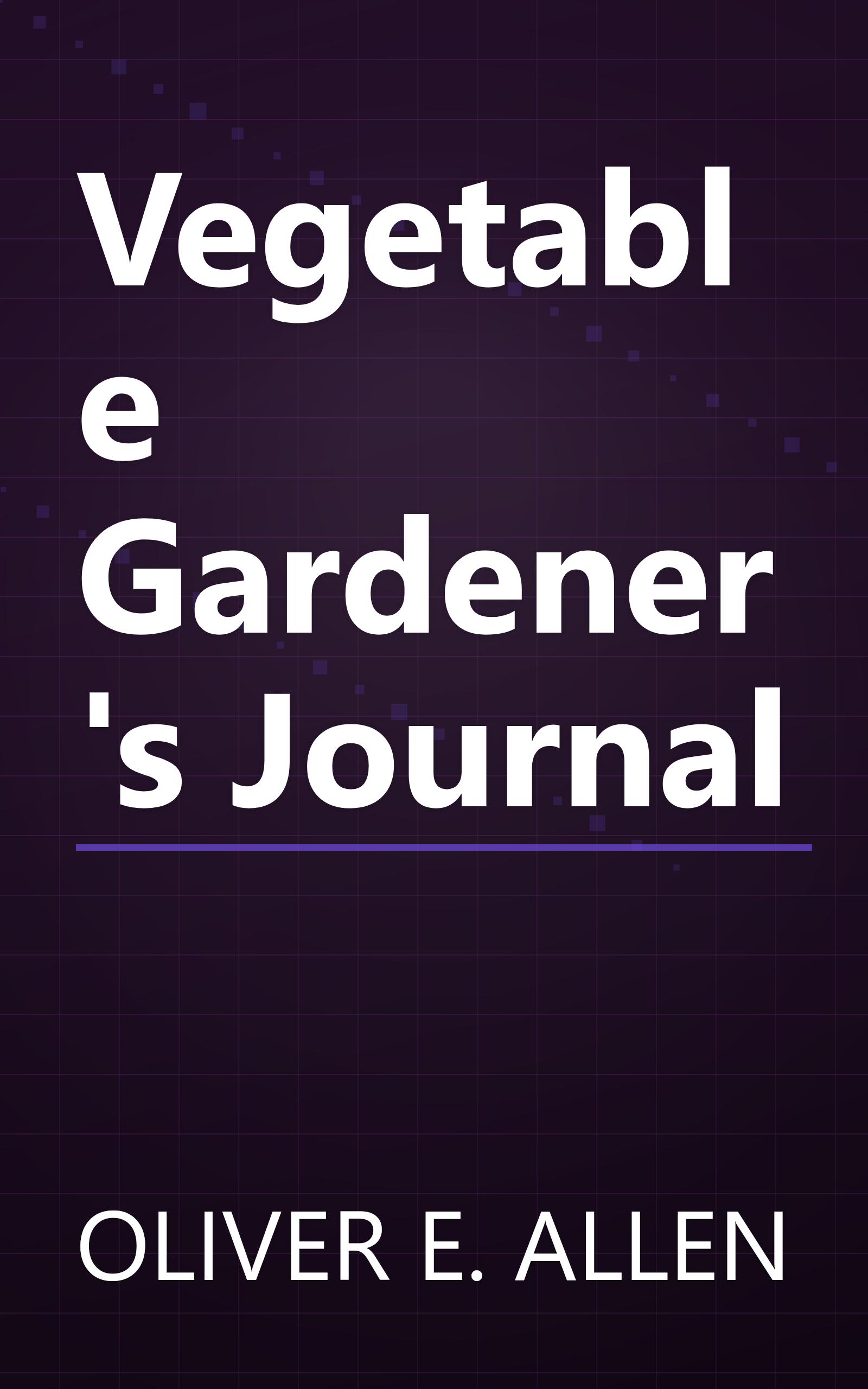Vegetable Gardener's Journal book cover