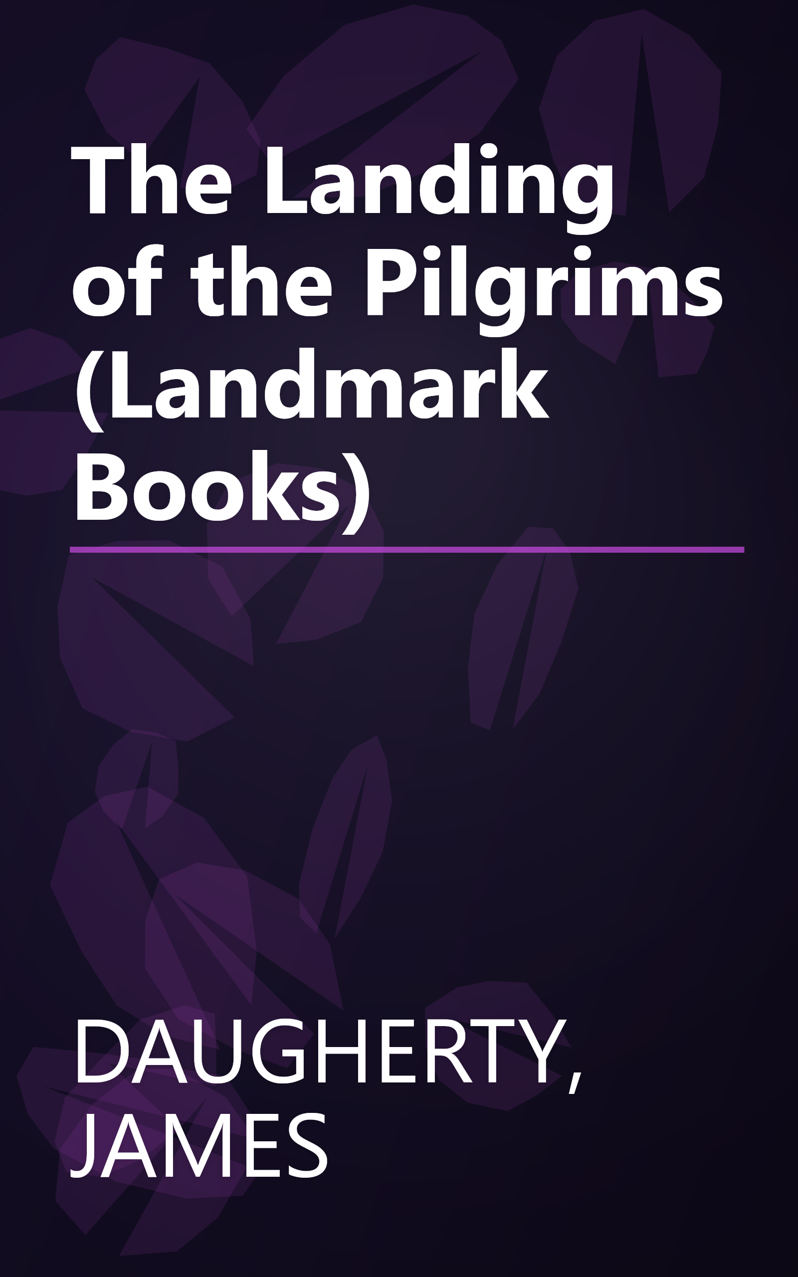 The Landing of the Pilgrims (Landmark Books) book cover